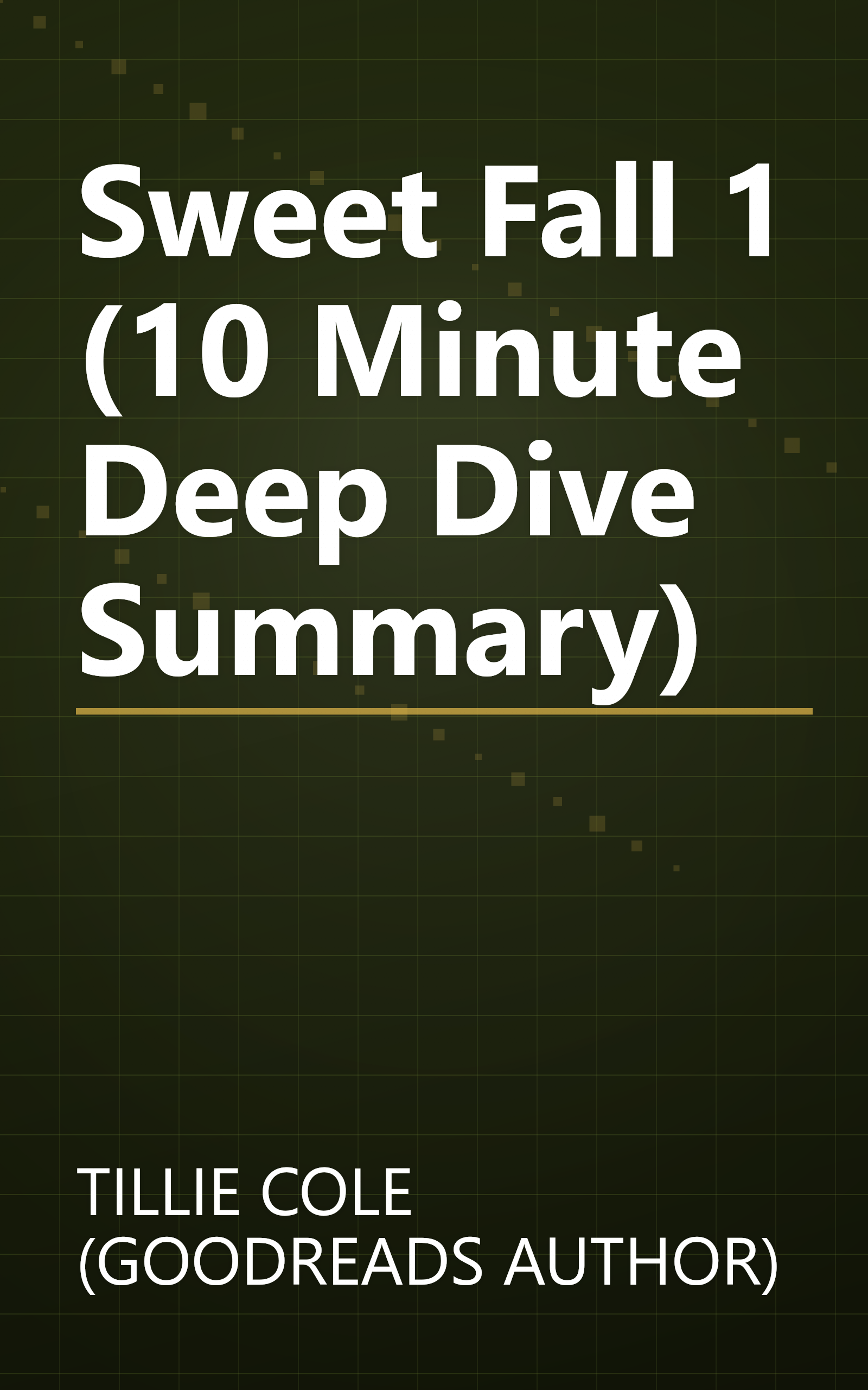 Sweet Fall 1 (10 Minute   Deep Dive Summary) book cover