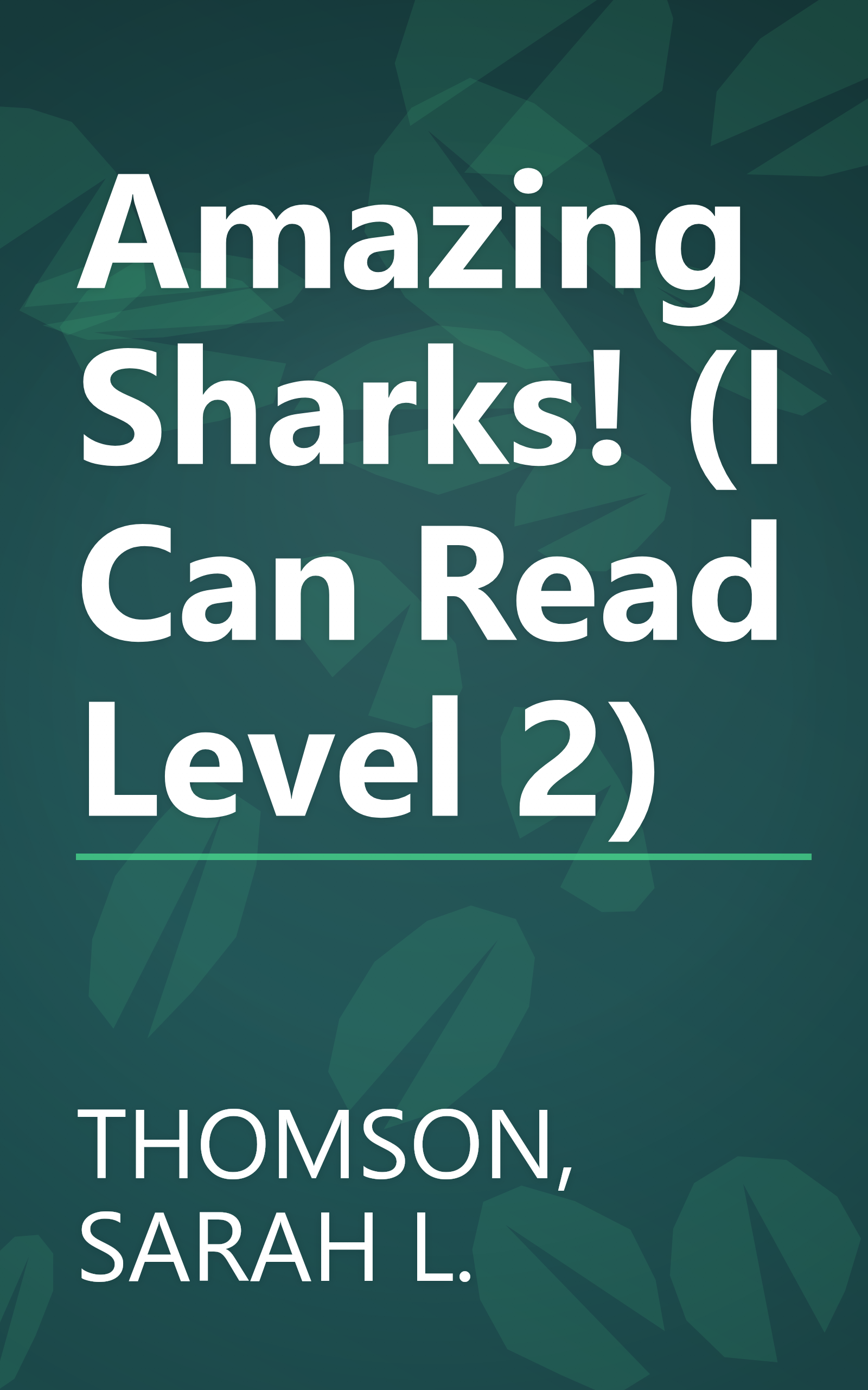 Amazing Sharks! (I Can Read Level 2) book cover