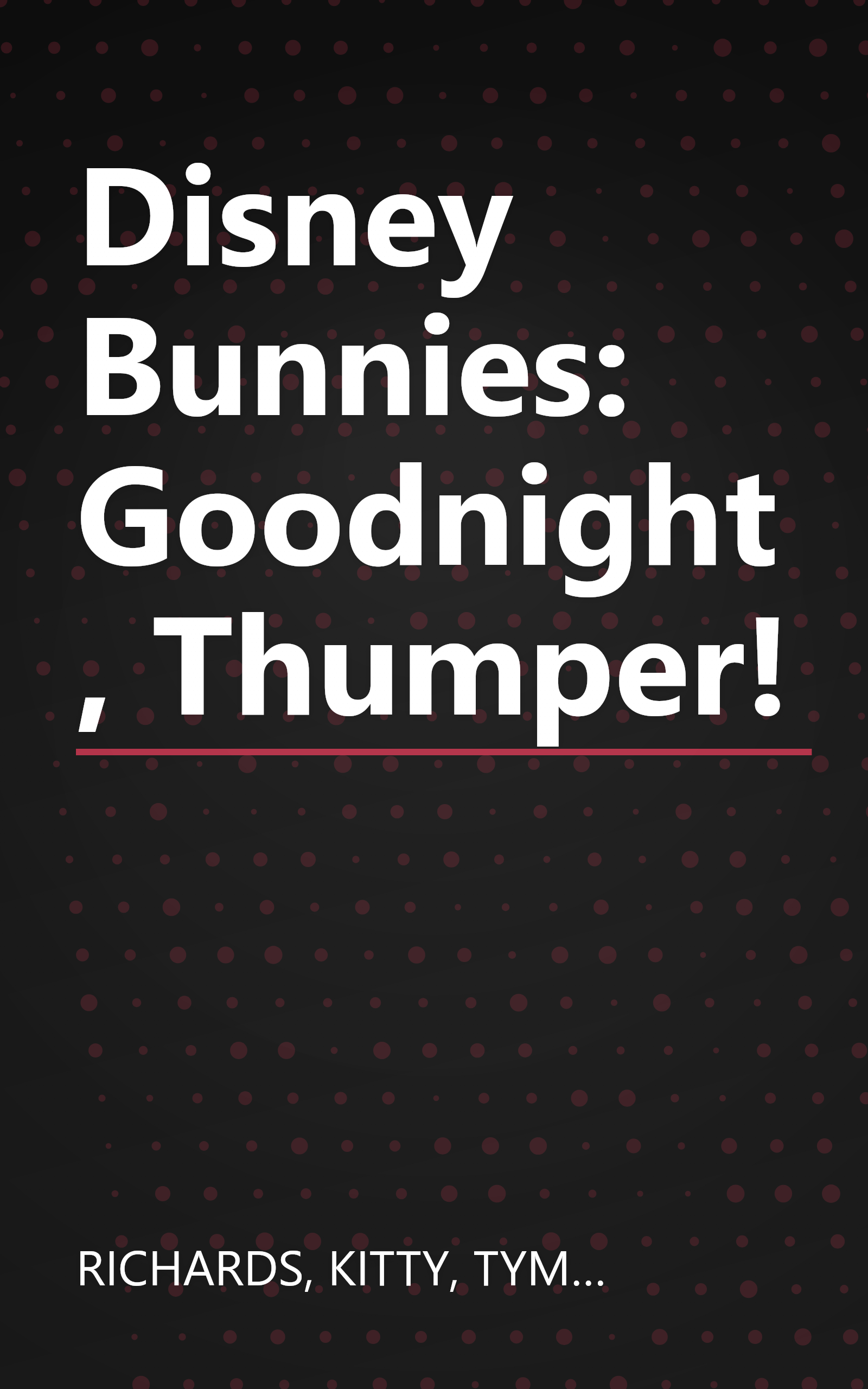 Disney Bunnies: Goodnight, Thumper! book cover