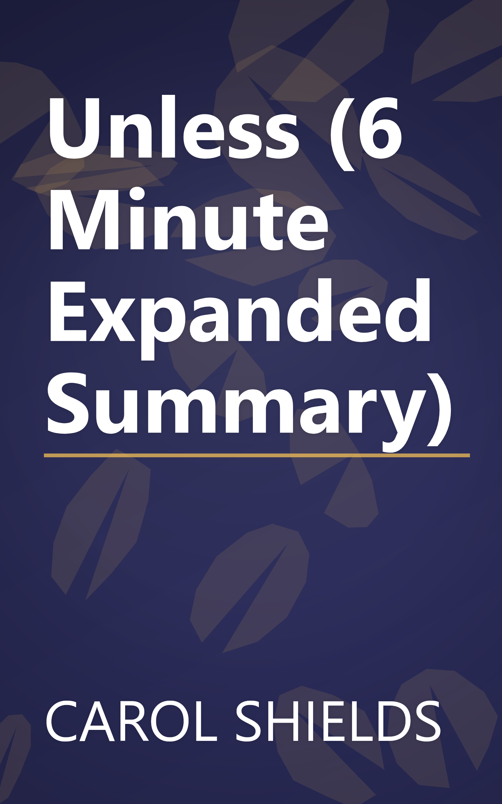 Unless (6 Minute   Expanded Summary) book cover