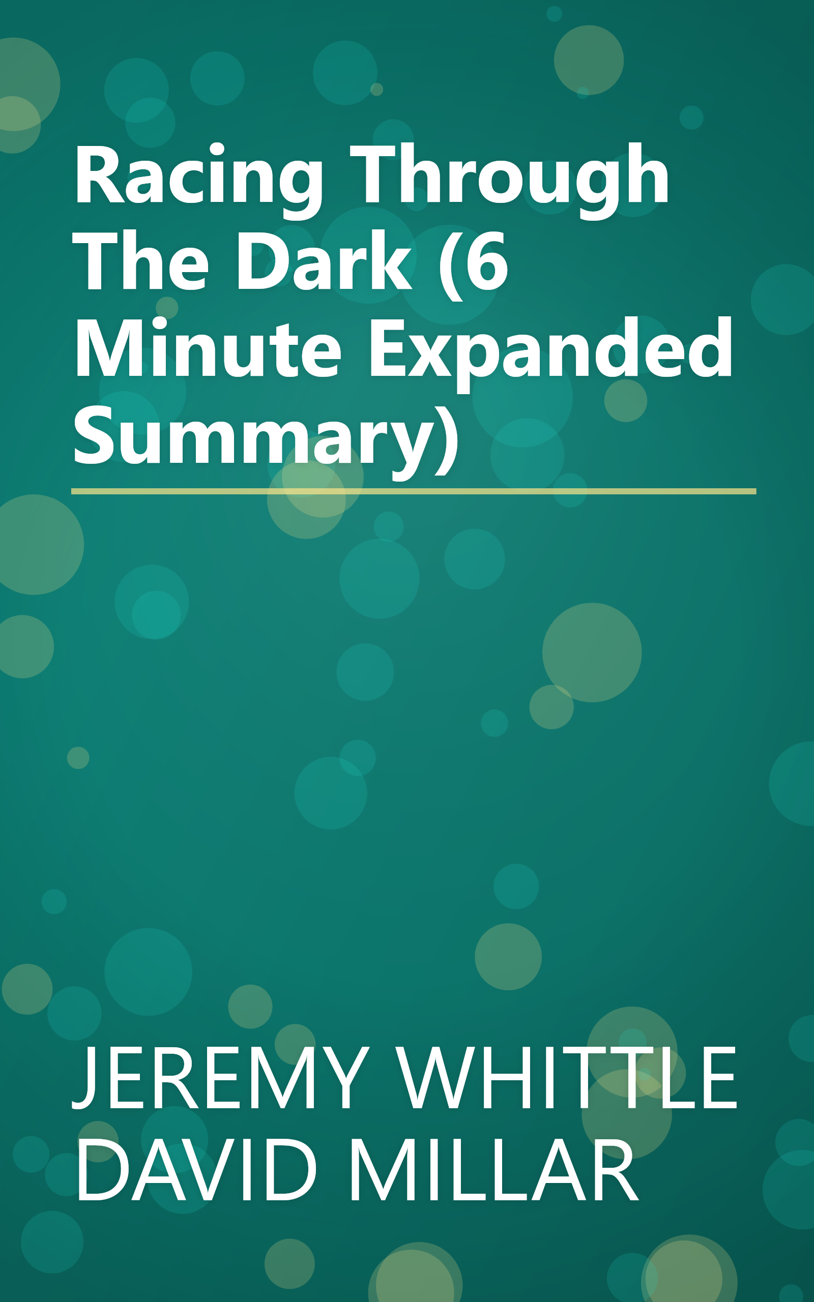 Racing Through The Dark (6 Minute   Expanded Summary) book cover
