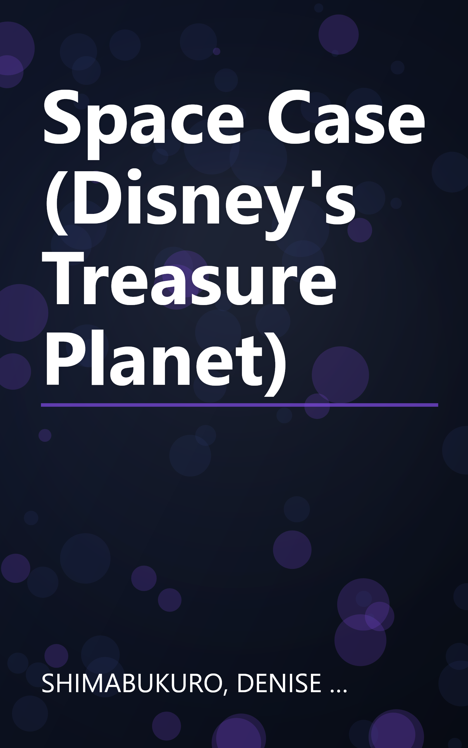 Space Case (Disney's Treasure Planet) book cover