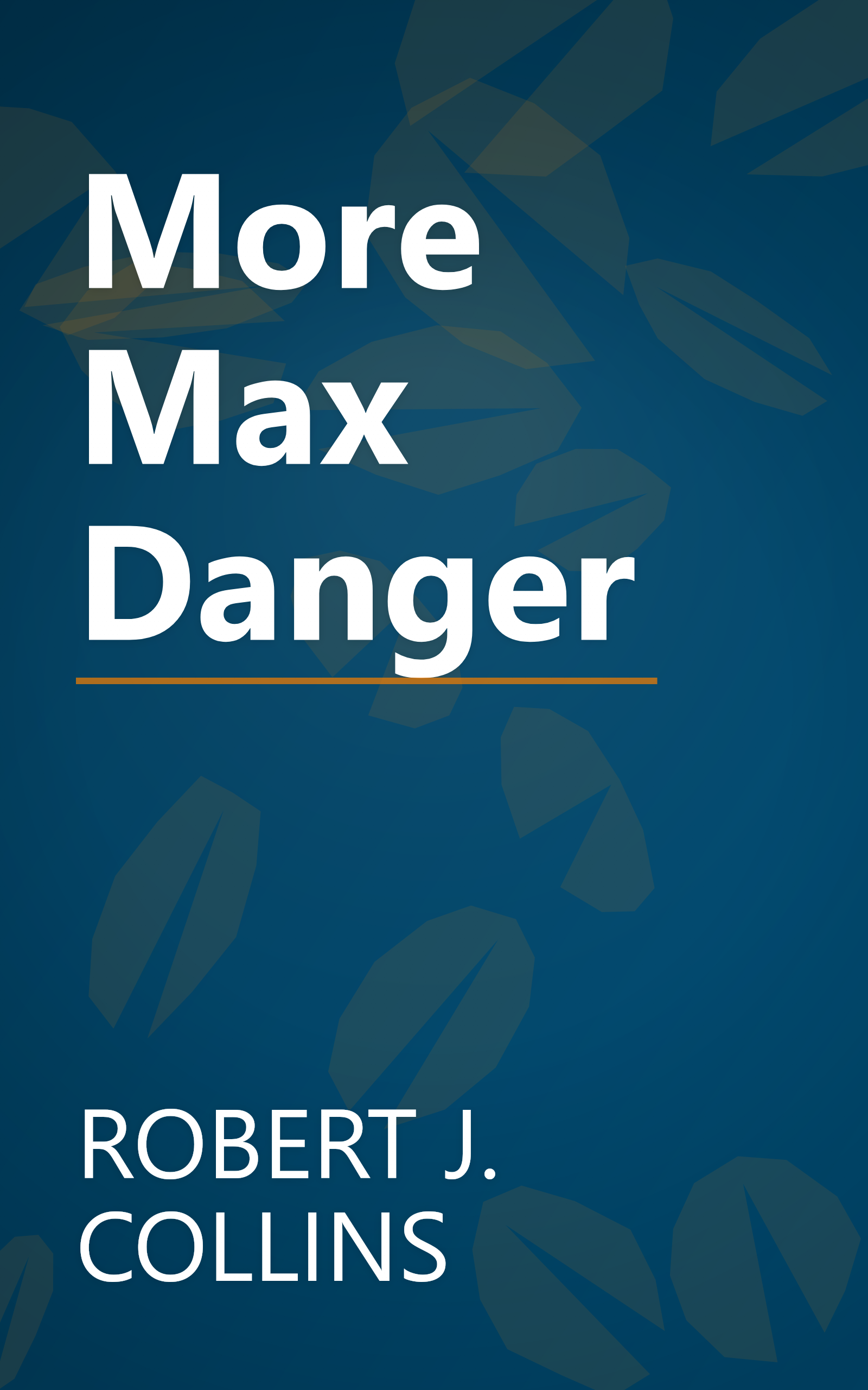 More Max Danger book cover