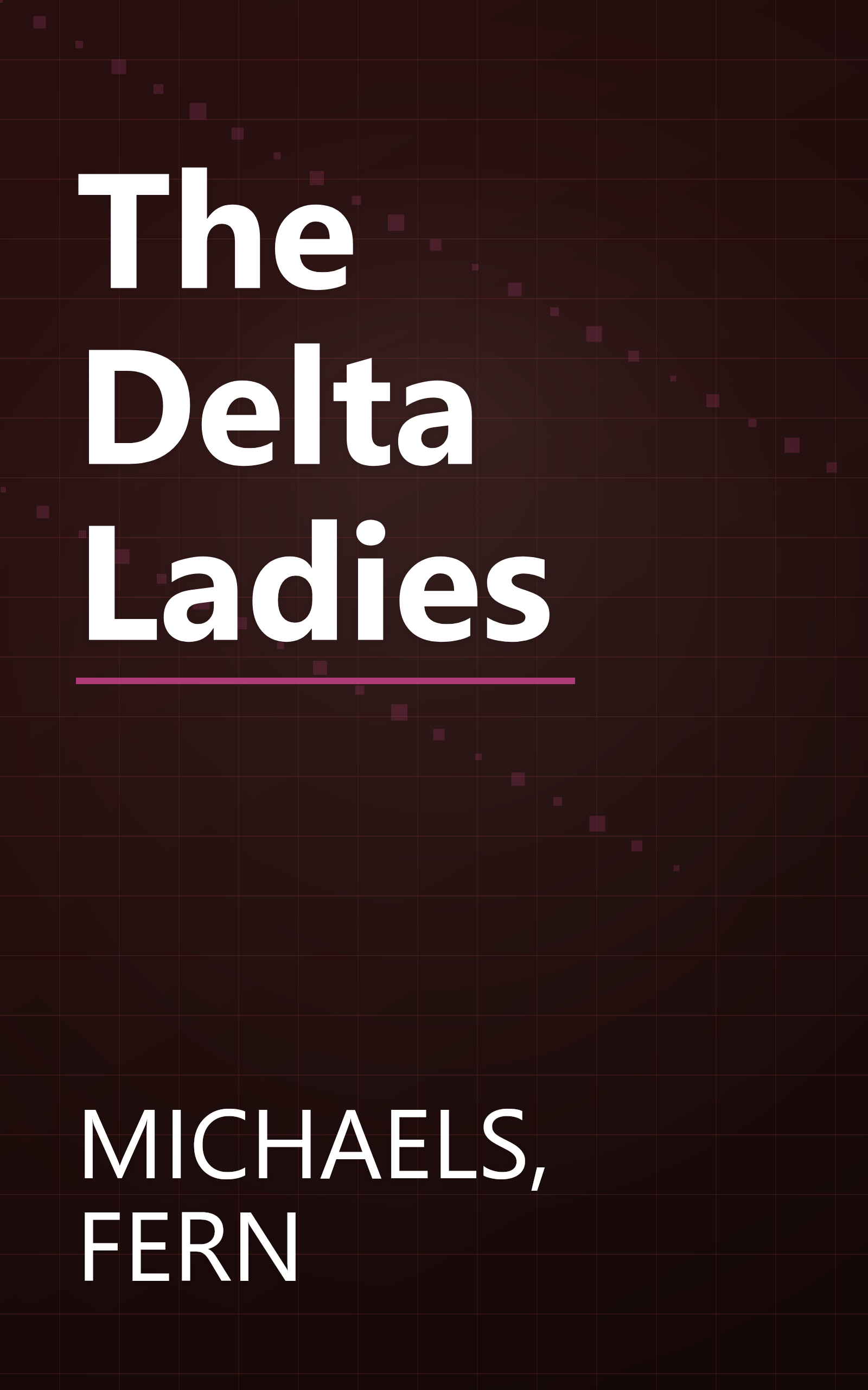 The Delta Ladies book cover