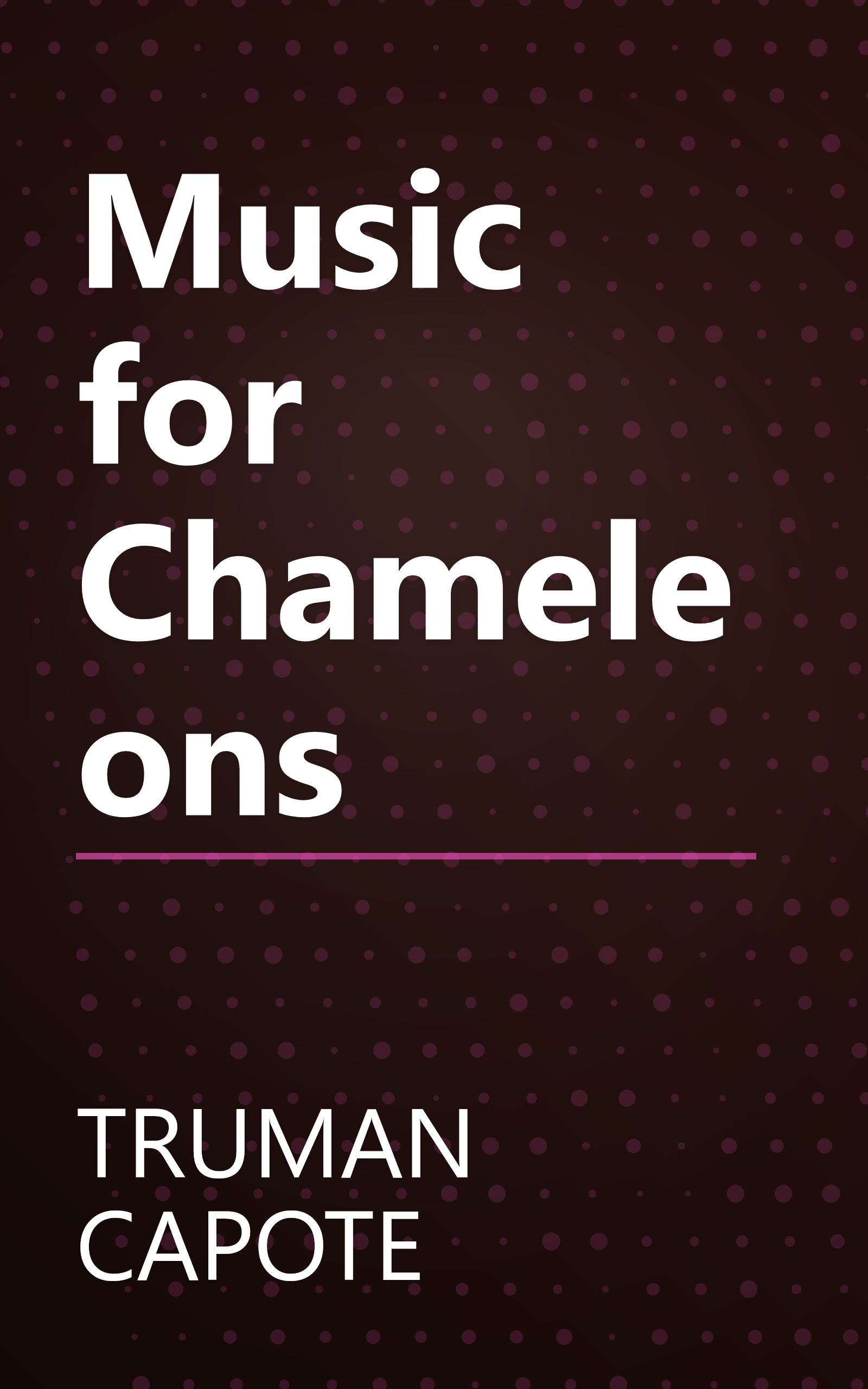 Music for Chameleons book cover