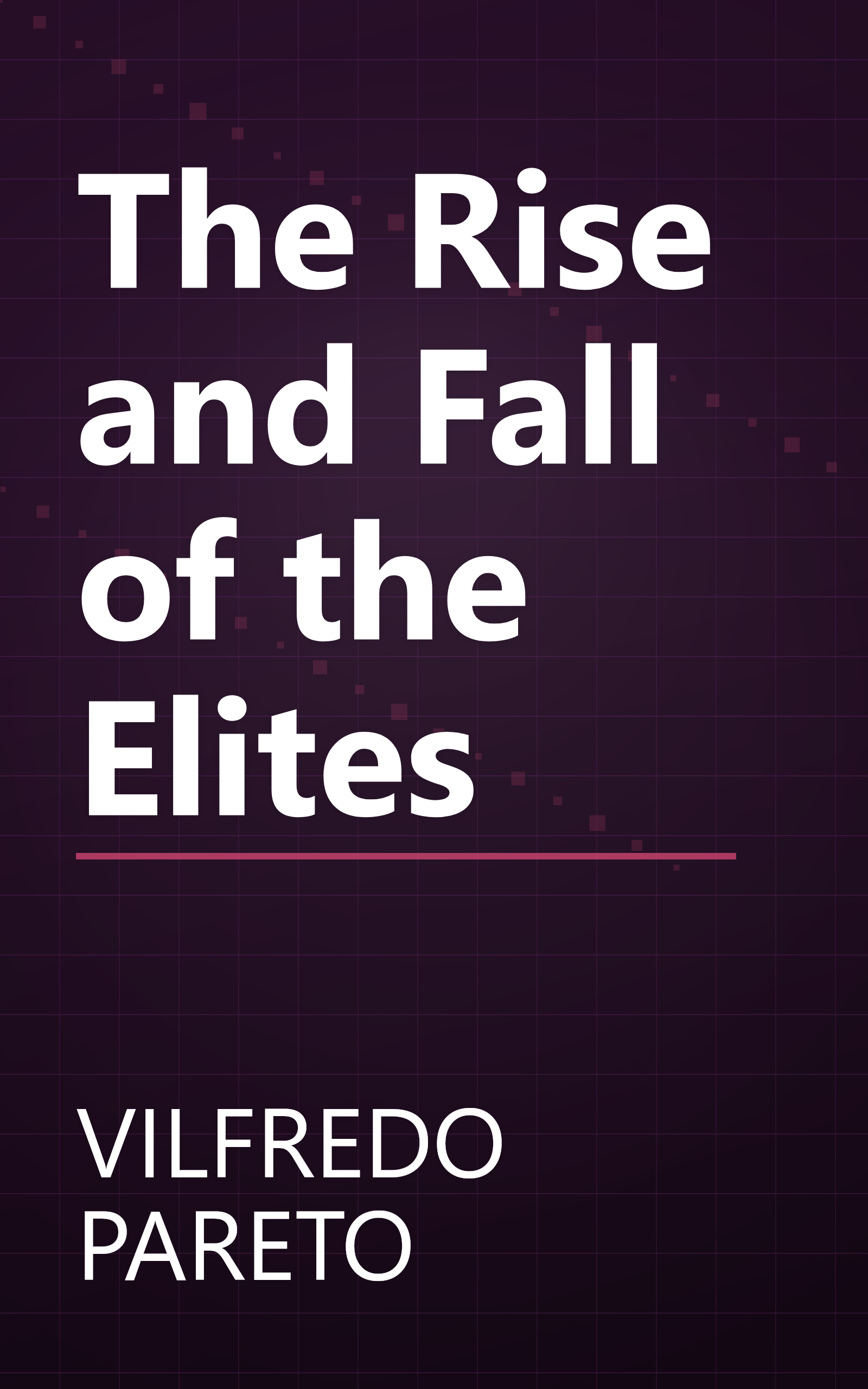The Rise and Fall of the Elites book cover
