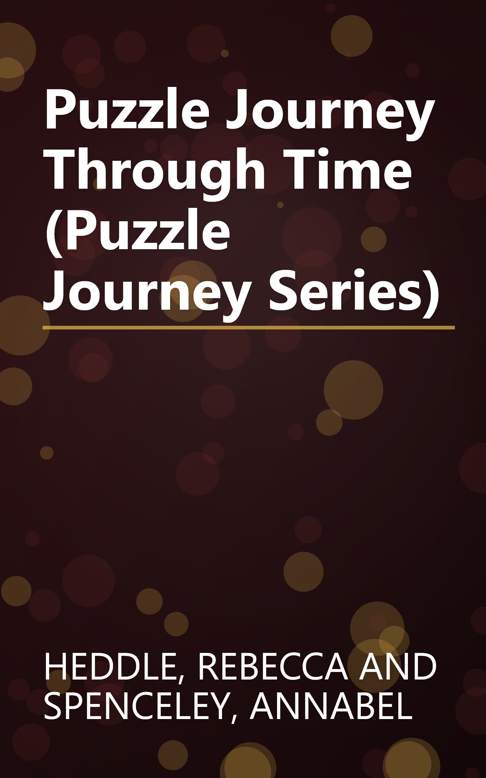 Puzzle Journey Through Time (Puzzle Journey Series) book cover