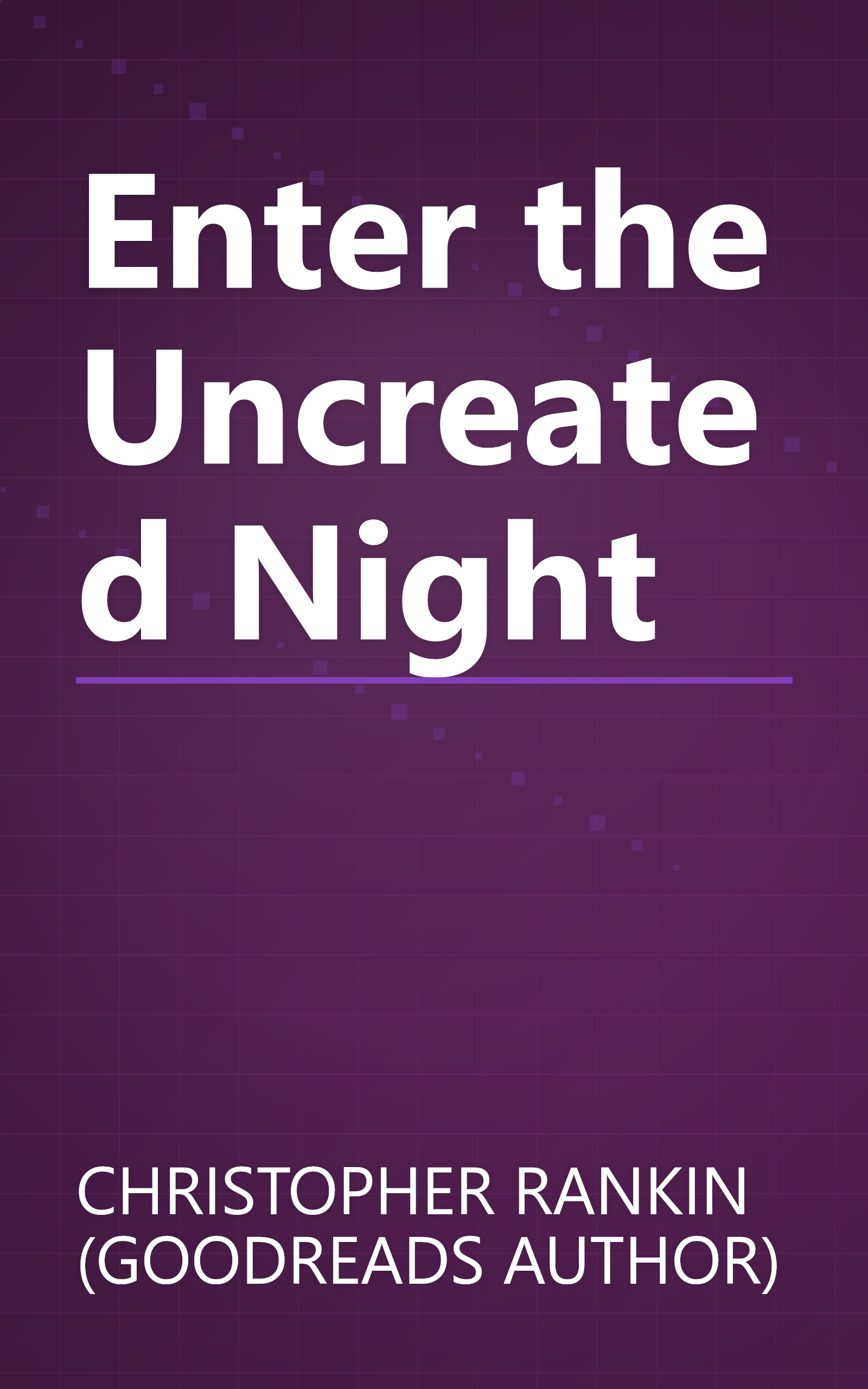 Enter the Uncreated Night book cover