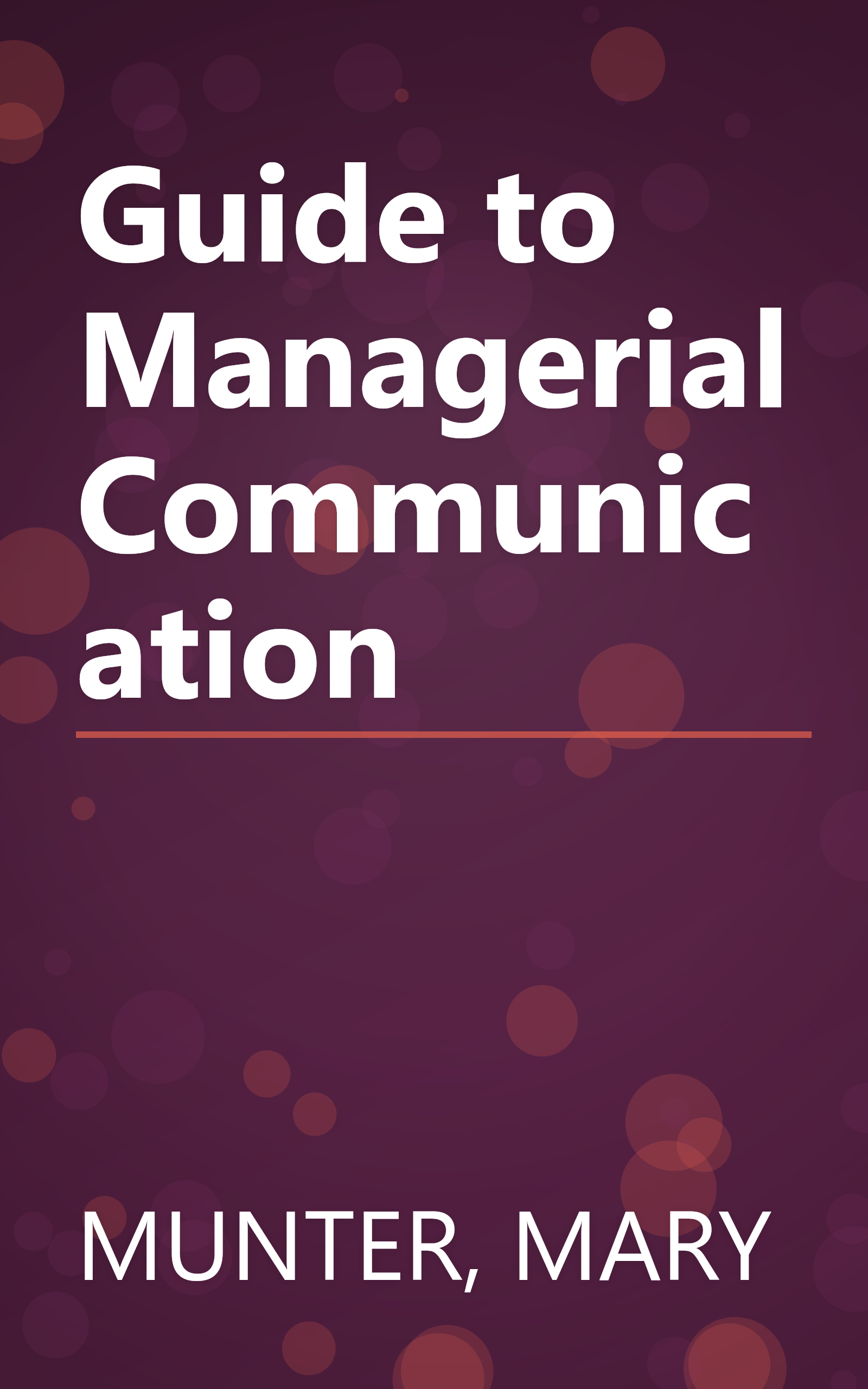 Guide to Managerial Communication book cover
