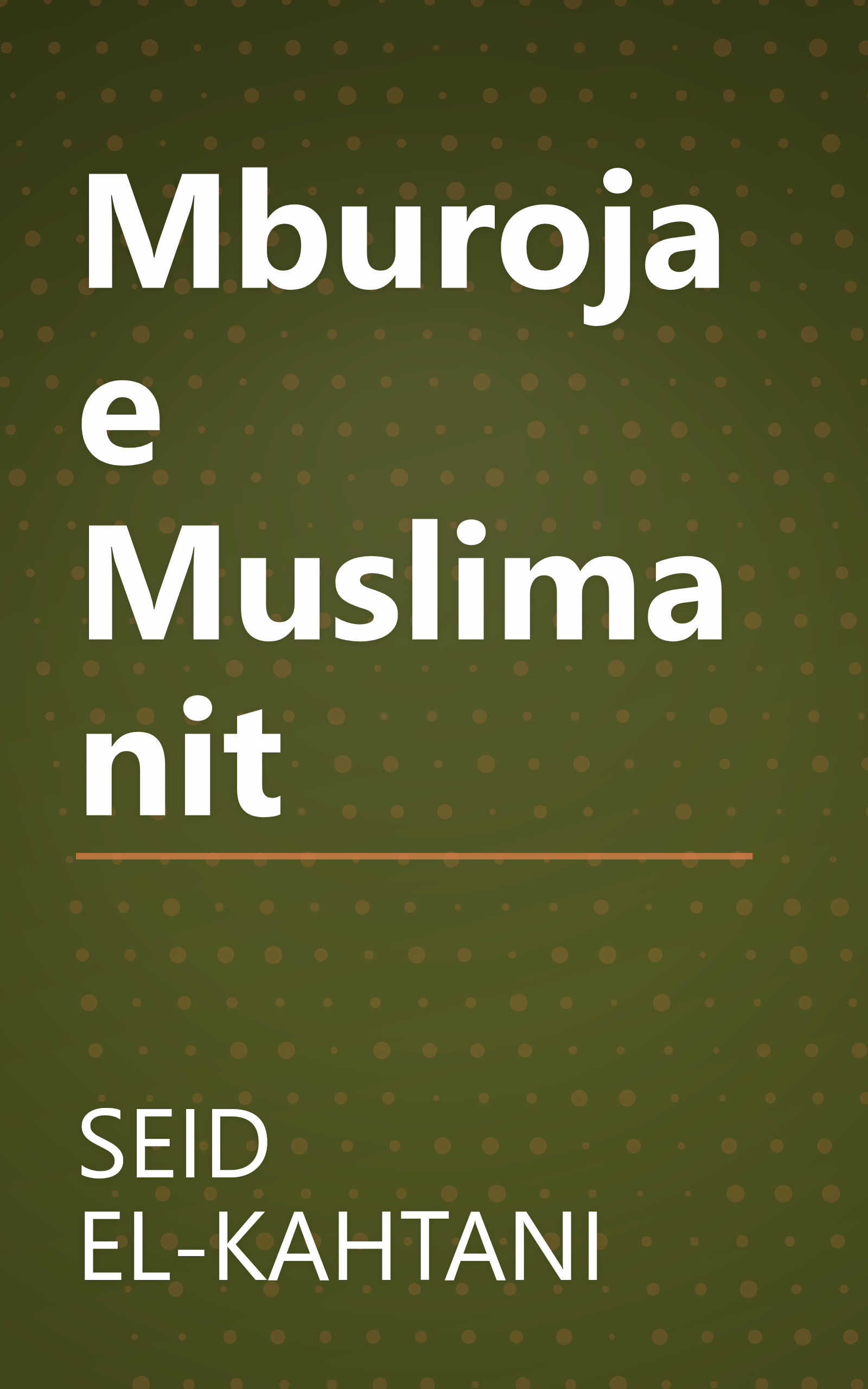 Mburoja e Muslimanit book cover