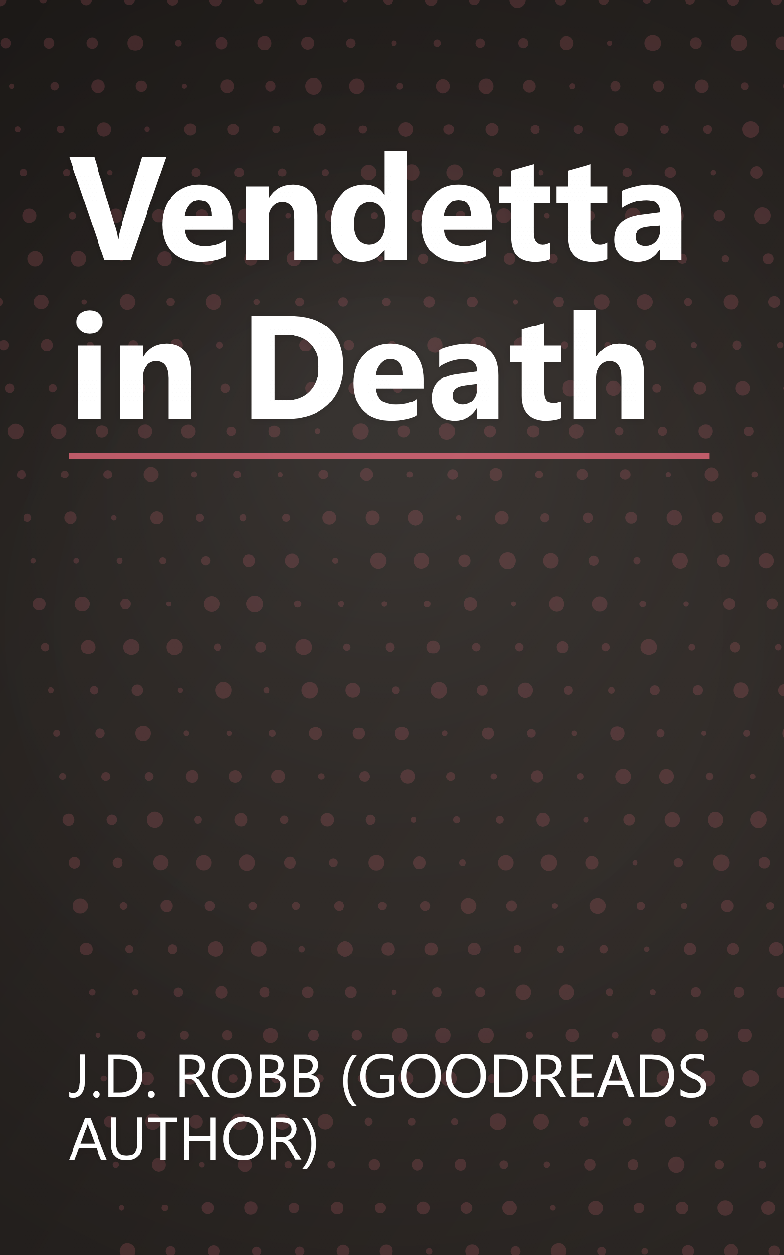 Vendetta in Death book cover