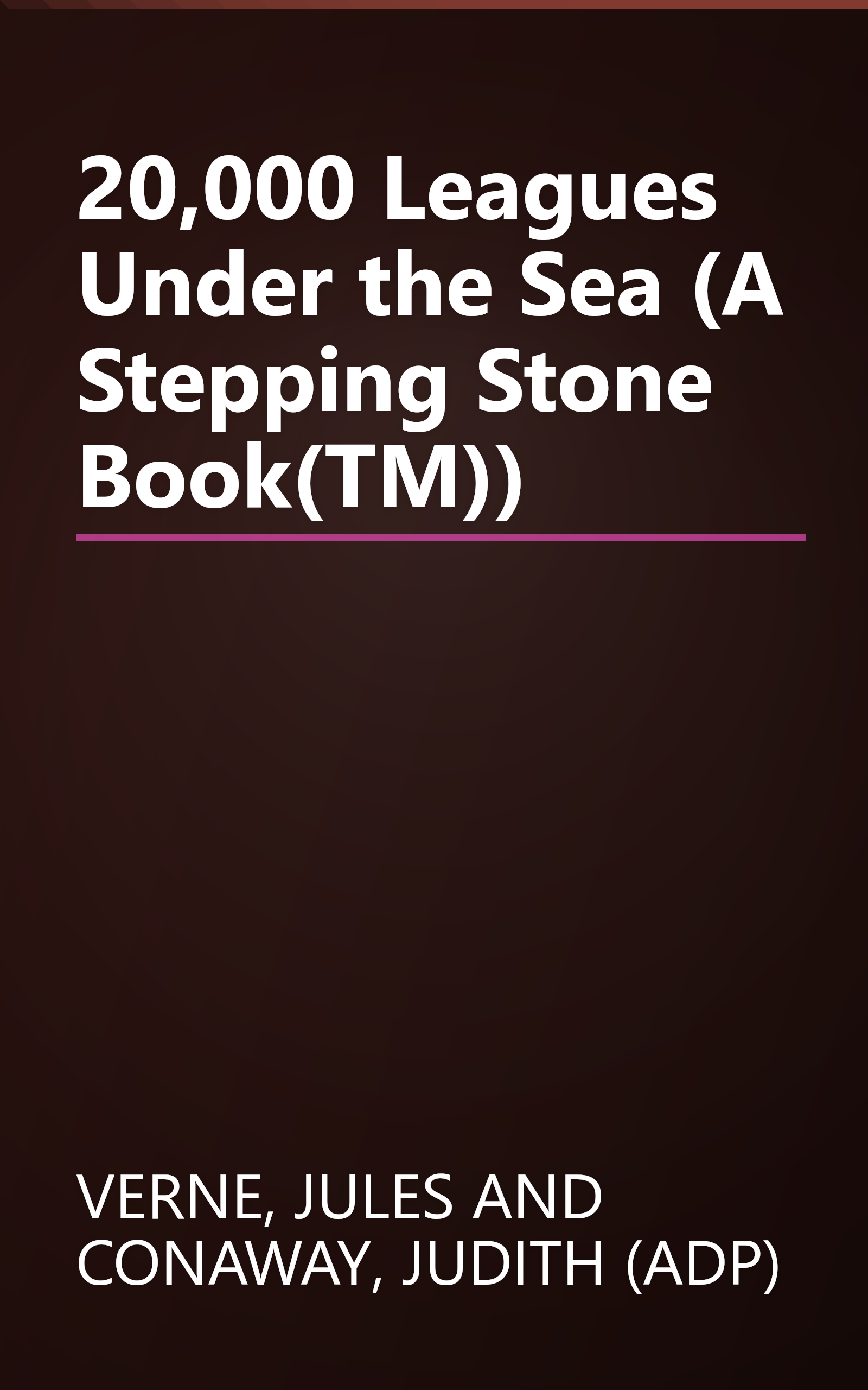 20,000 Leagues Under the Sea (A Stepping Stone Book(TM)) book cover