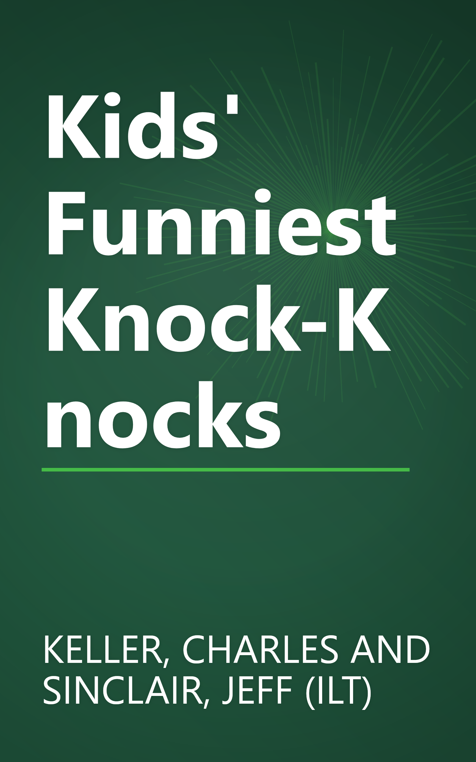 Kids' Funniest Knock-Knocks book cover
