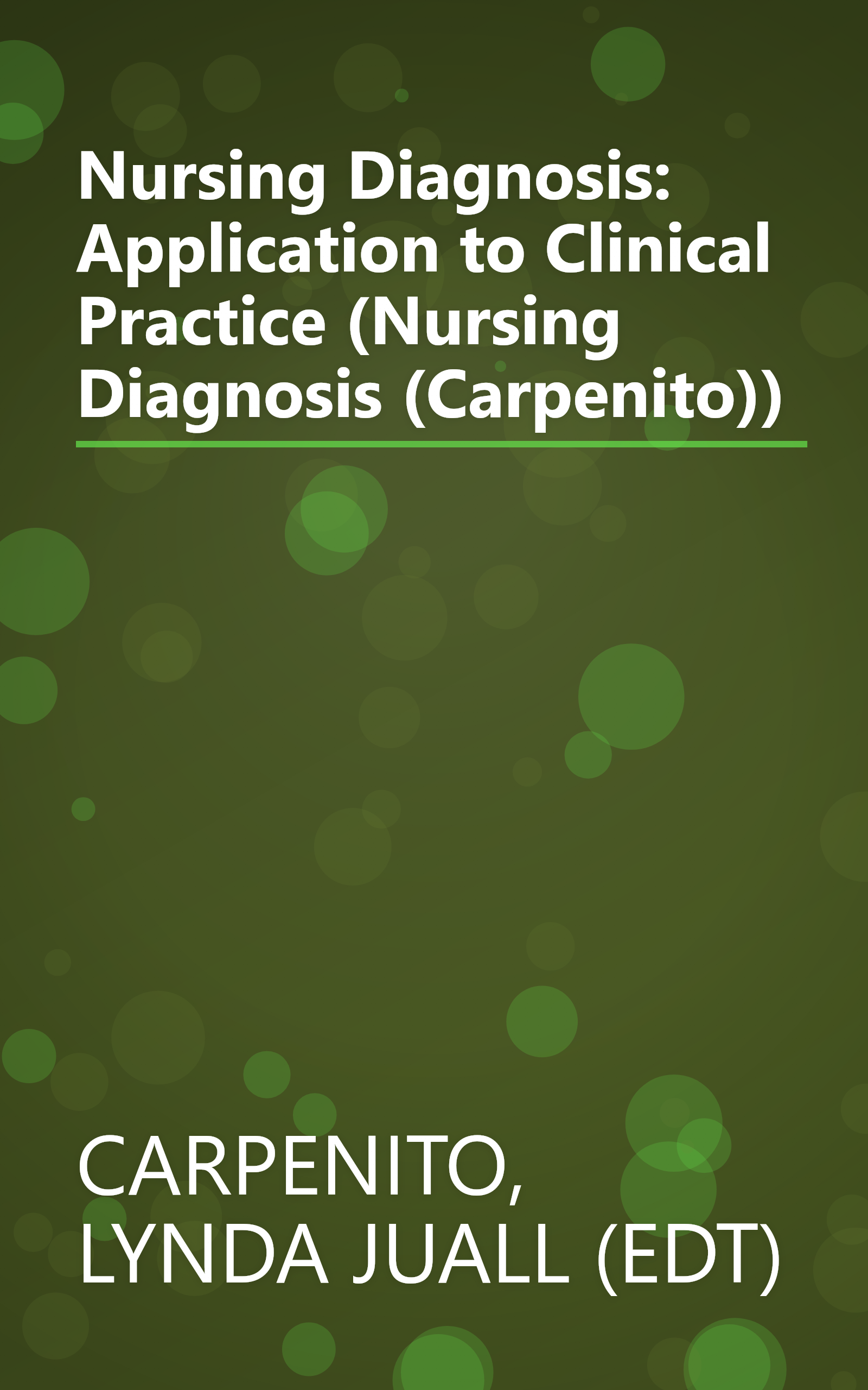 Nursing Diagnosis: Application to Clinical Practice (Nursing Diagnosis (Carpenito)) book cover