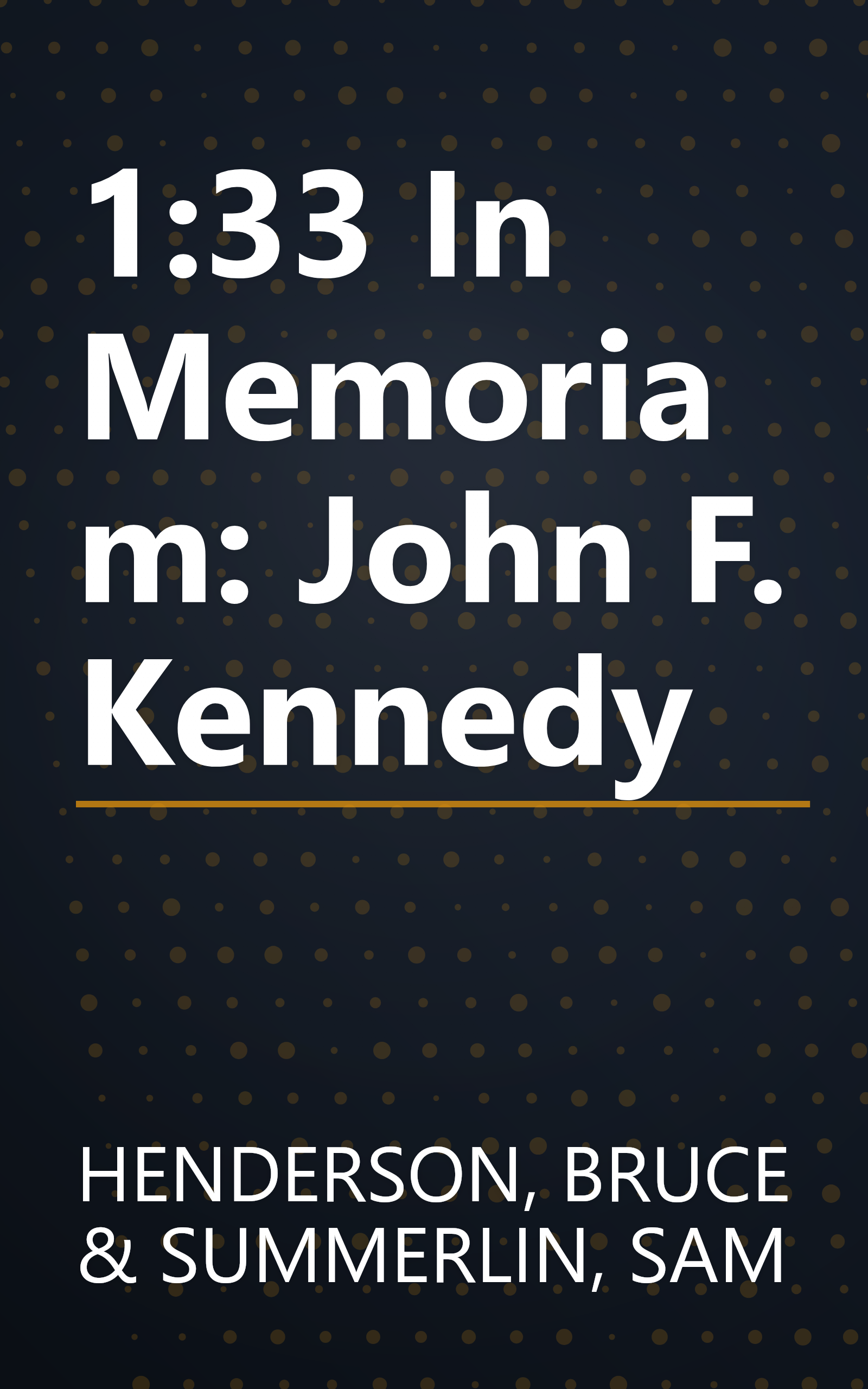 1:33 In Memoriam: John F. Kennedy book cover