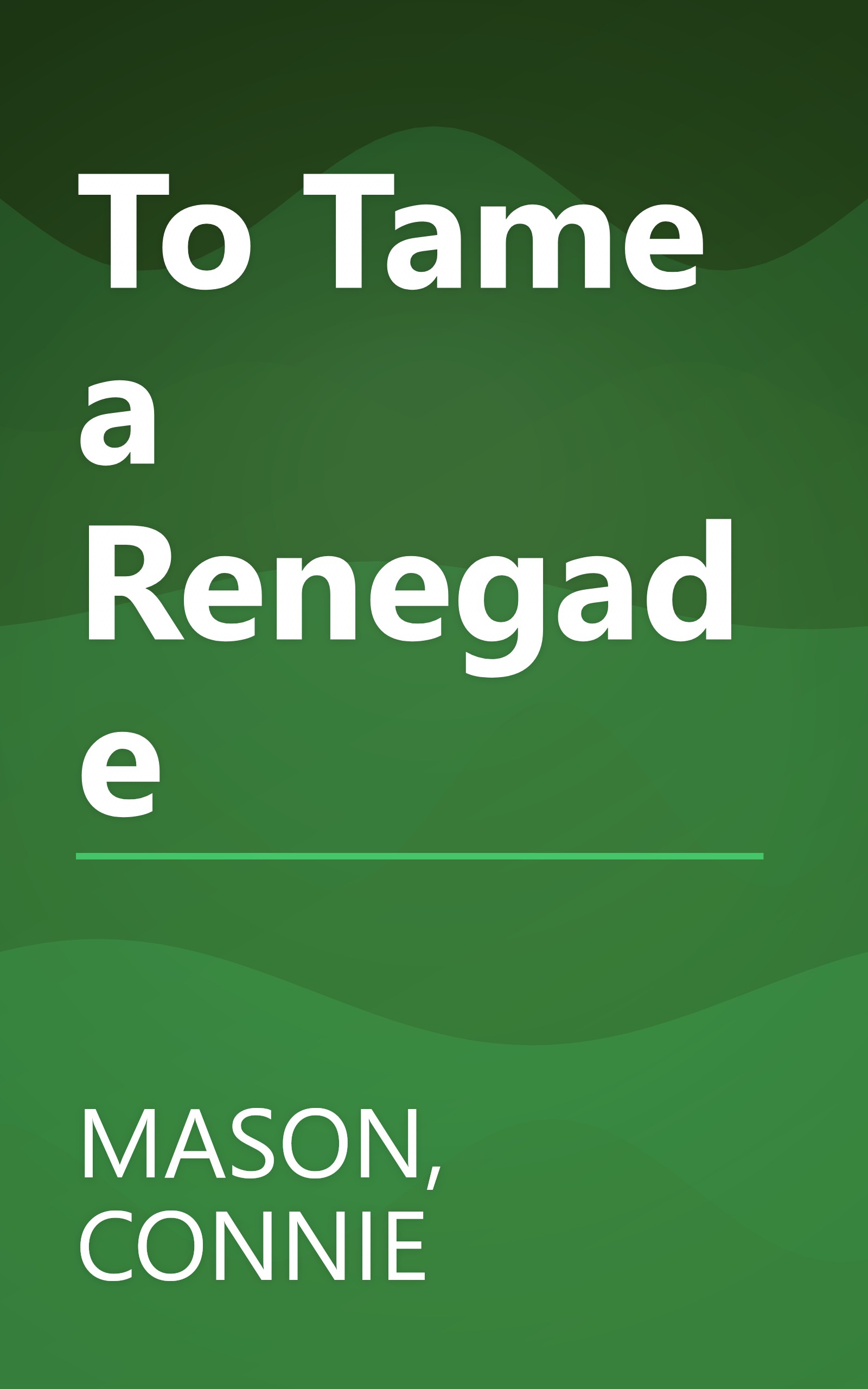 To Tame a Renegade book cover