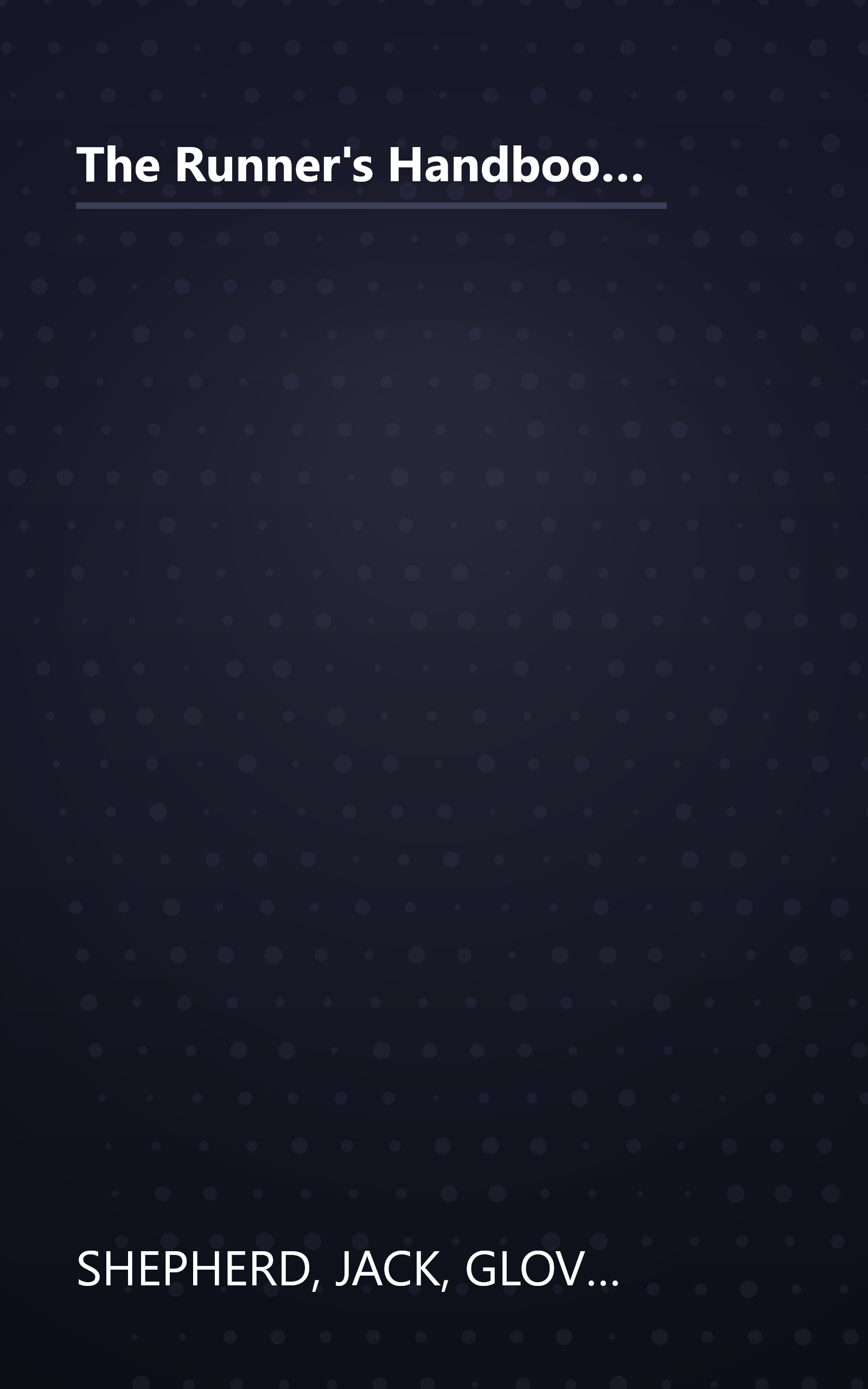 The Runner's Handbook : The Bestselling Classic Fitness Guide for Beginning and Intermediate Runners (2nd rev Edition) book cover