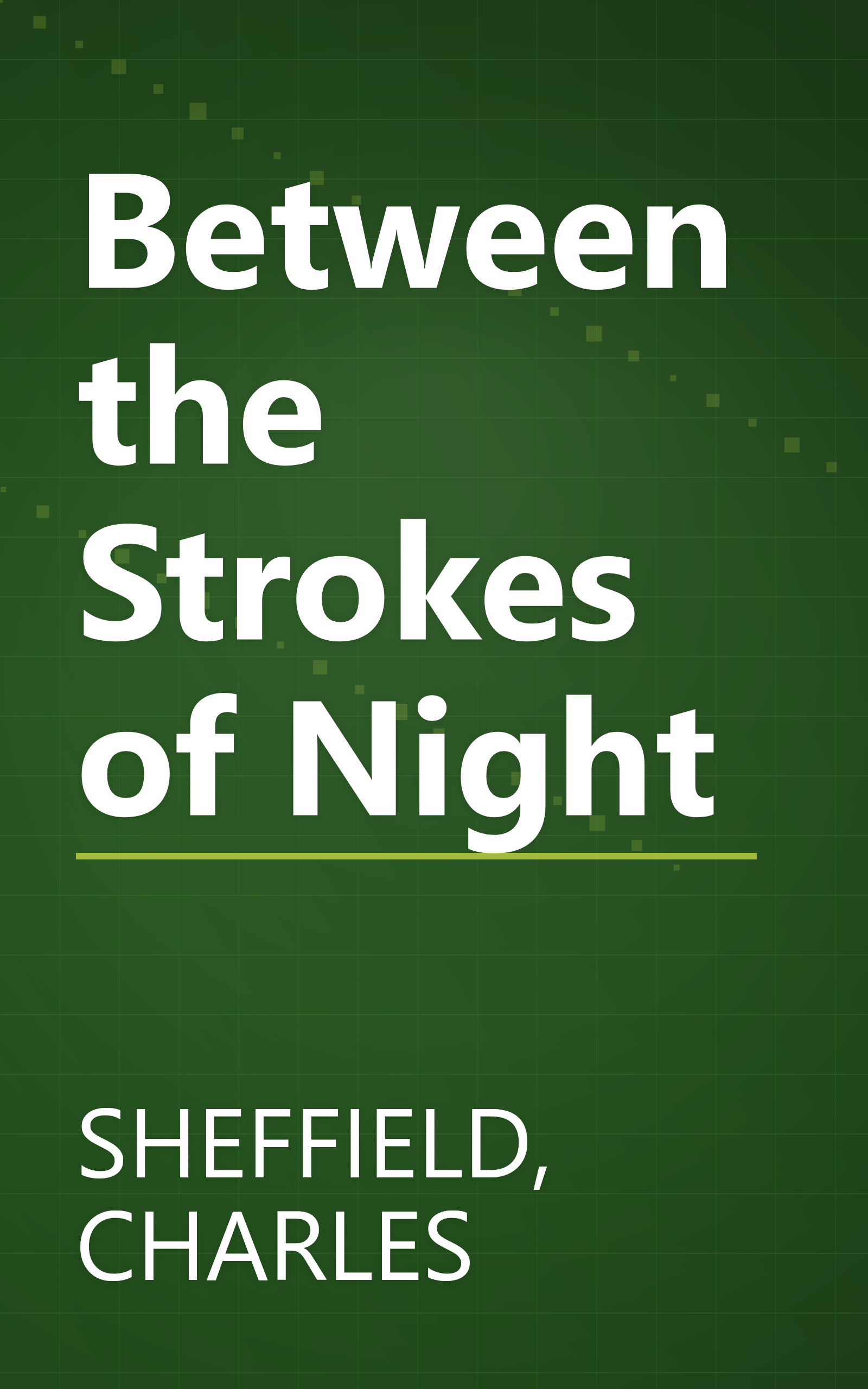 Between the Strokes of Night book cover