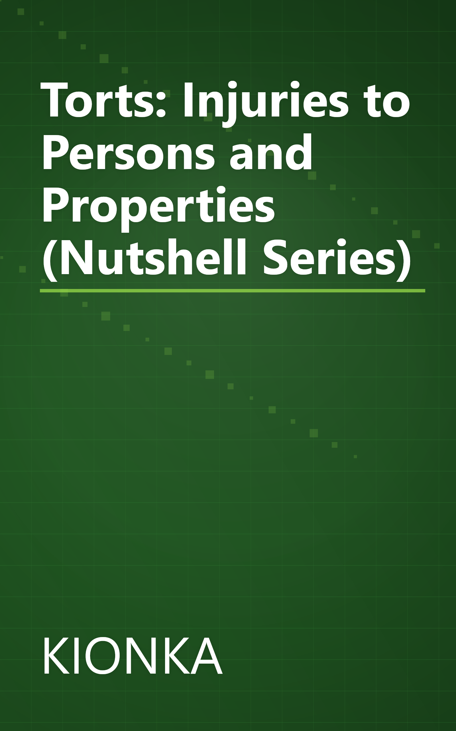 Torts: Injuries to Persons and Properties (Nutshell Series) book cover