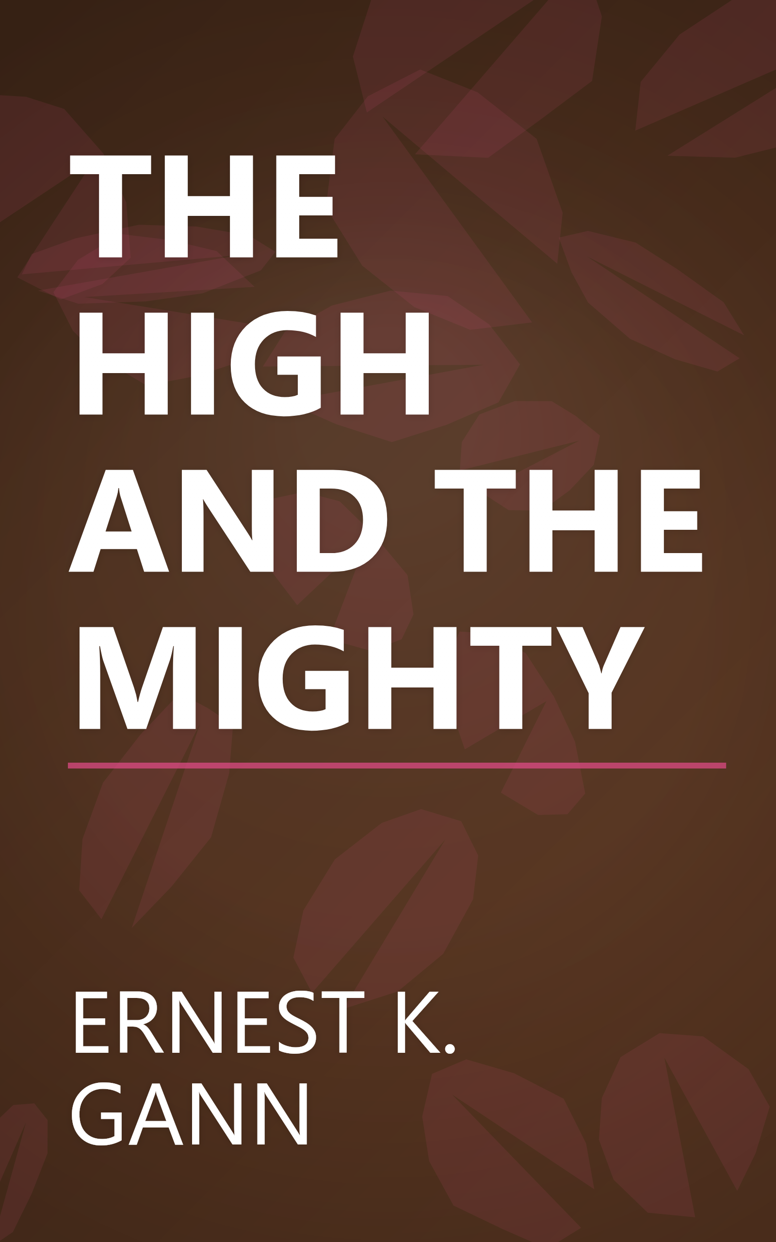 THE HIGH AND THE MIGHTY book cover