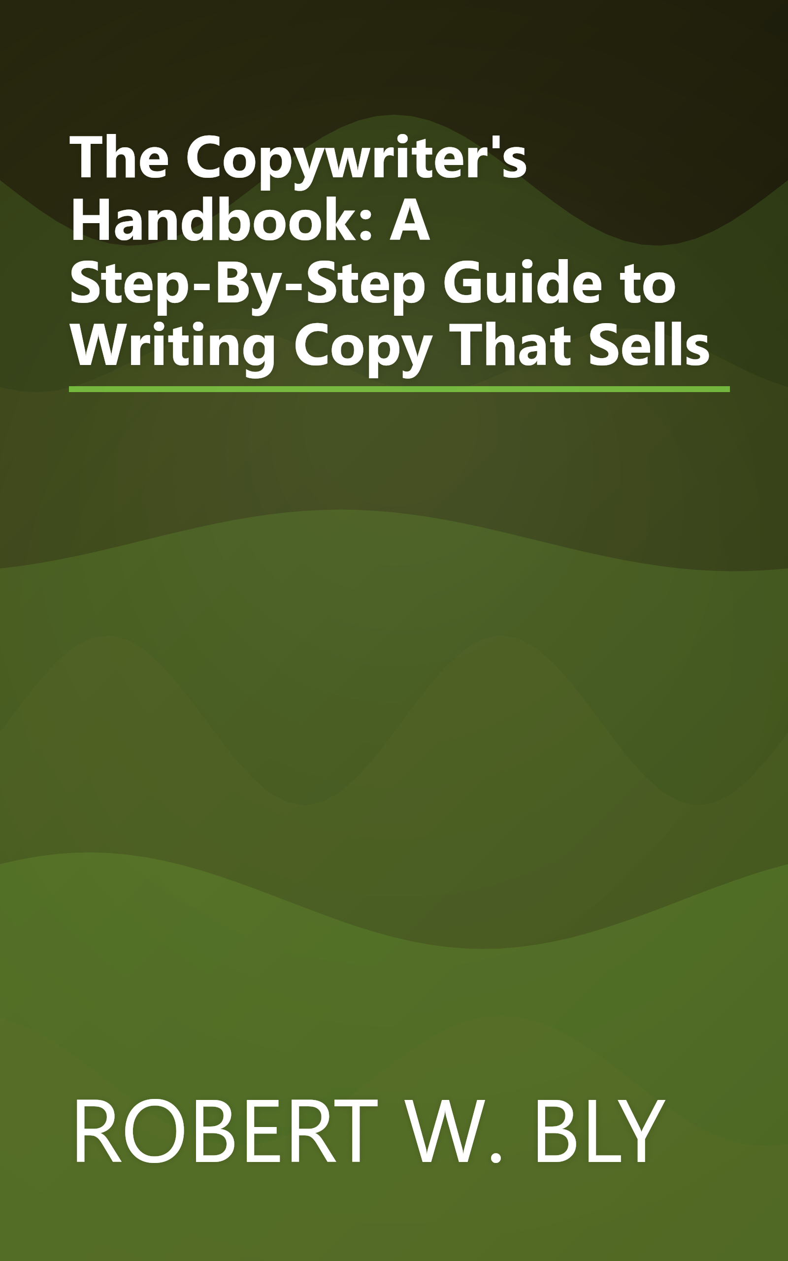 The Copywriter's Handbook: A Step-By-Step Guide to Writing Copy That Sells book cover