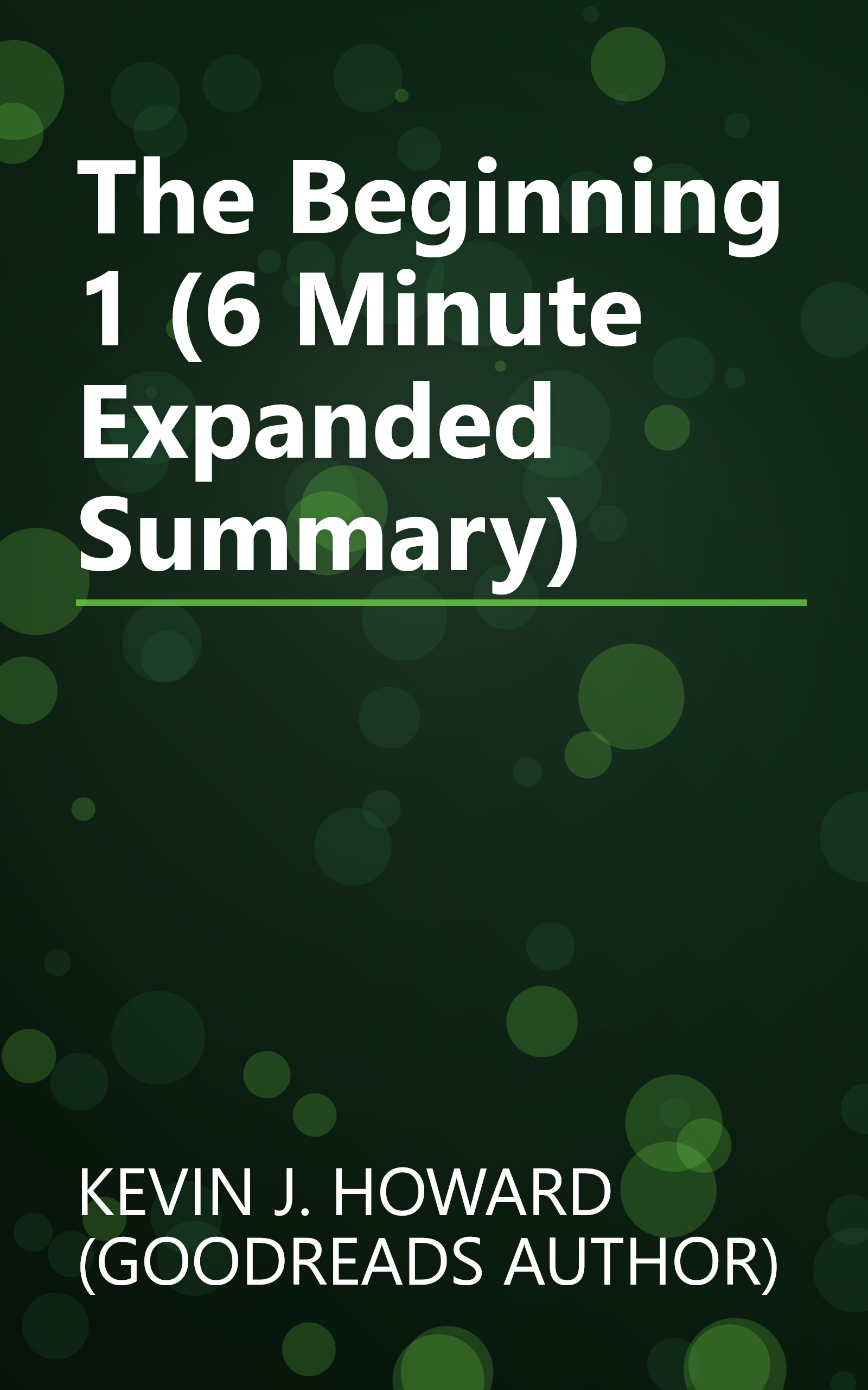 The Beginning 1 (6 Minute   Expanded Summary) book cover