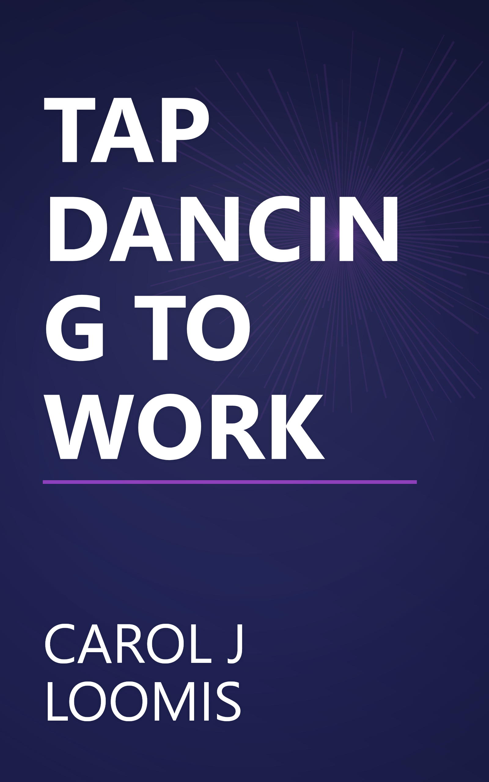 TAP DANCING TO WORK book cover