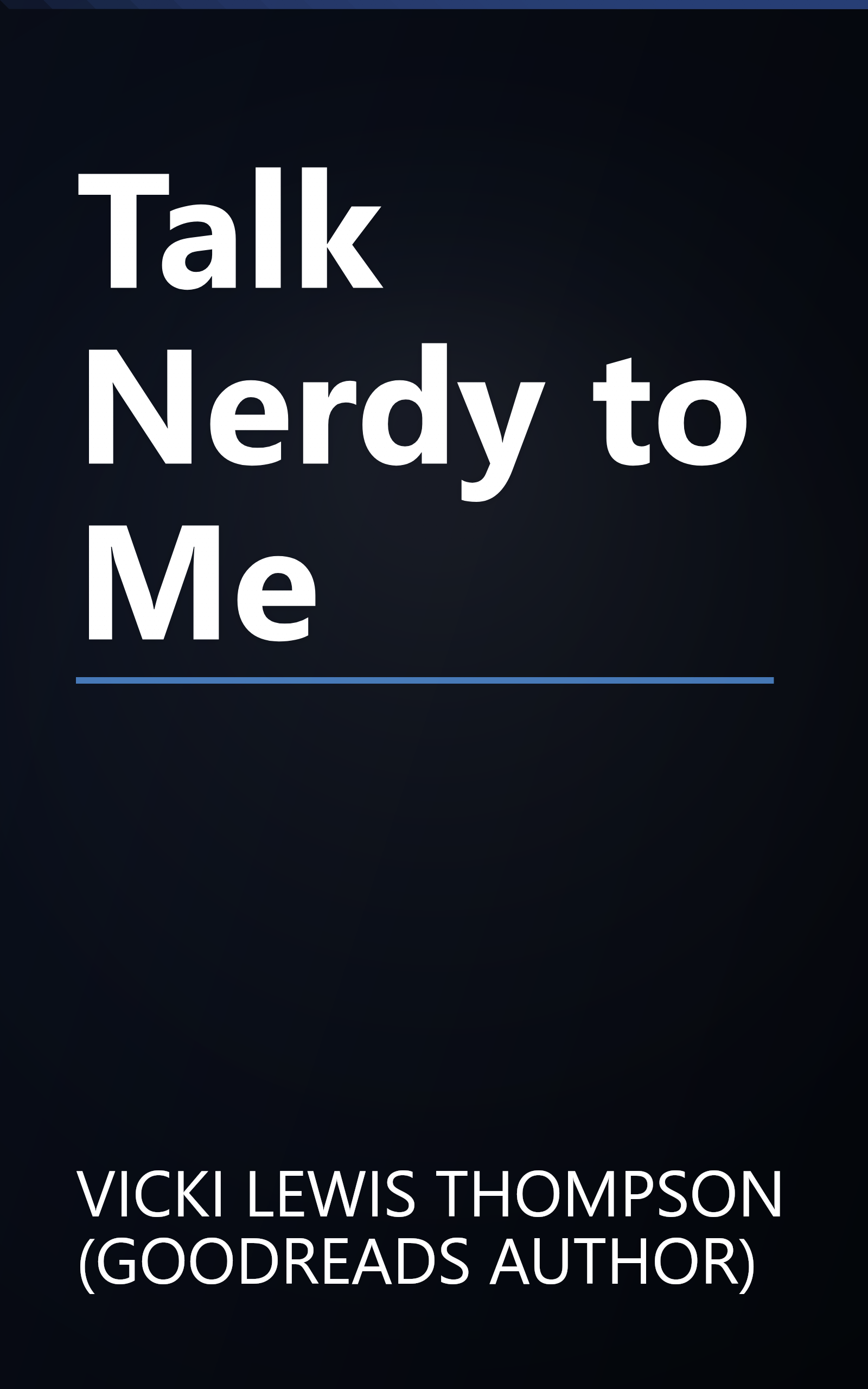 Talk Nerdy to Me book cover
