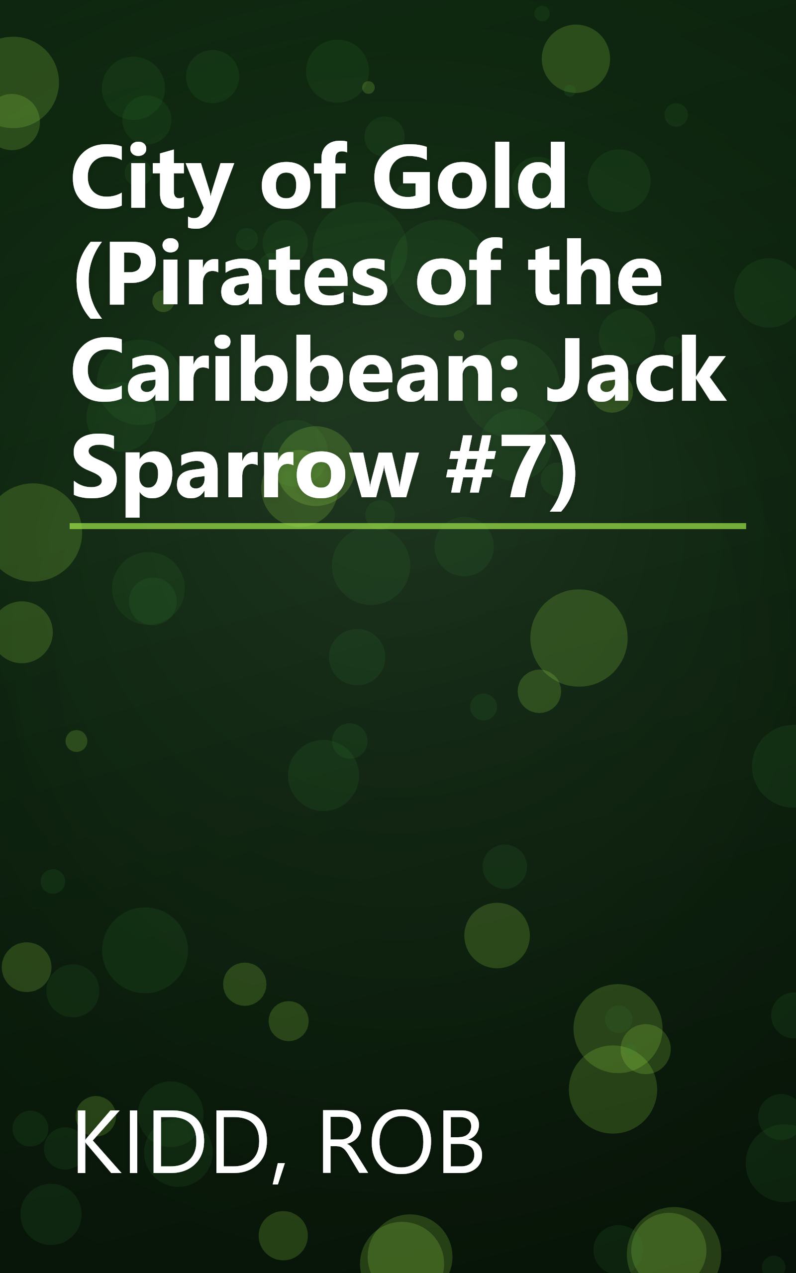 City of Gold (Pirates of the Caribbean: Jack Sparrow #7) book cover