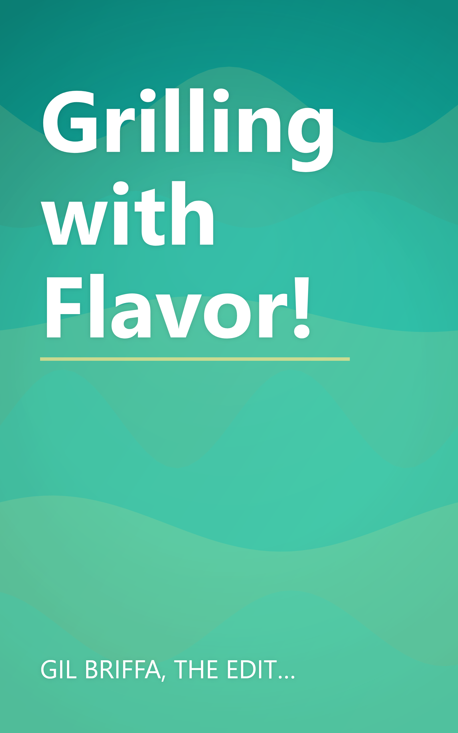 Grilling with Flavor! book cover