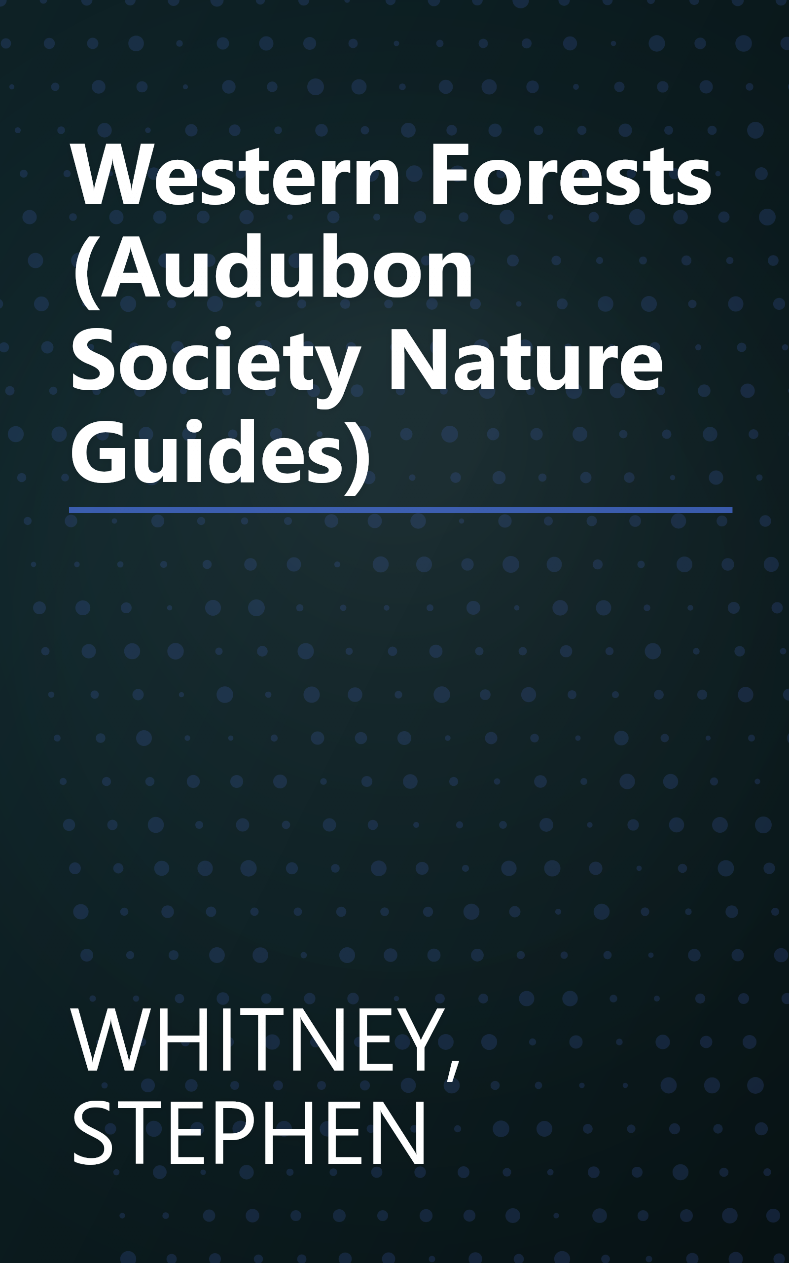 Western Forests (Audubon Society Nature Guides) book cover