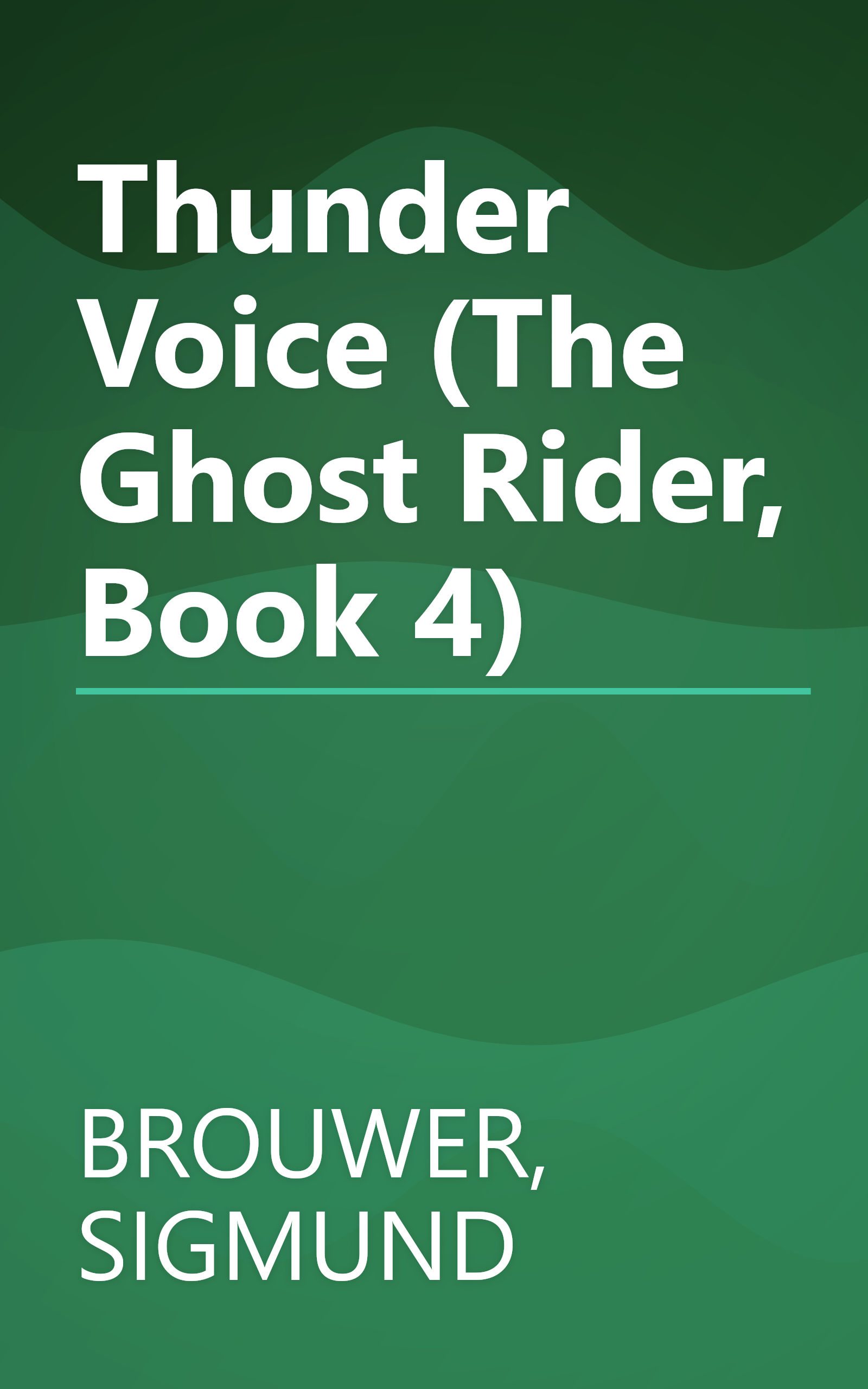 Thunder Voice (The Ghost Rider, Book 4) book cover