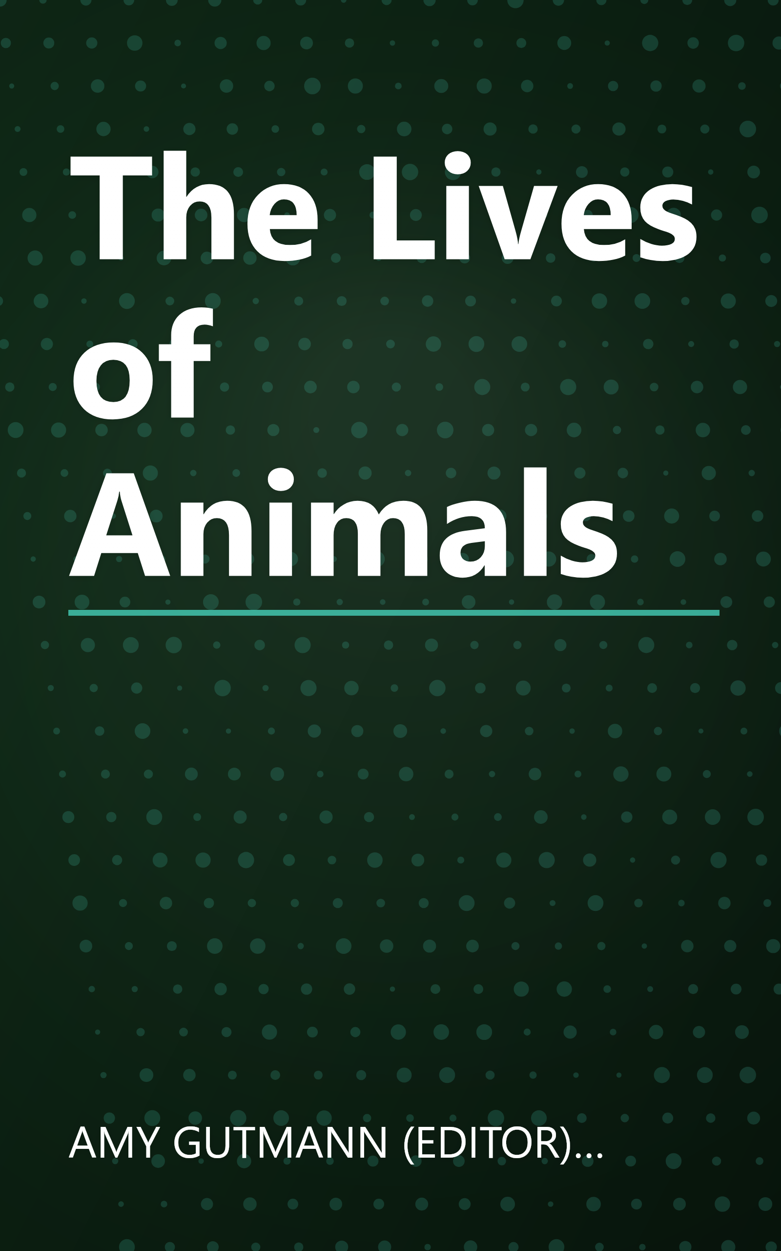 The Lives of Animals book cover