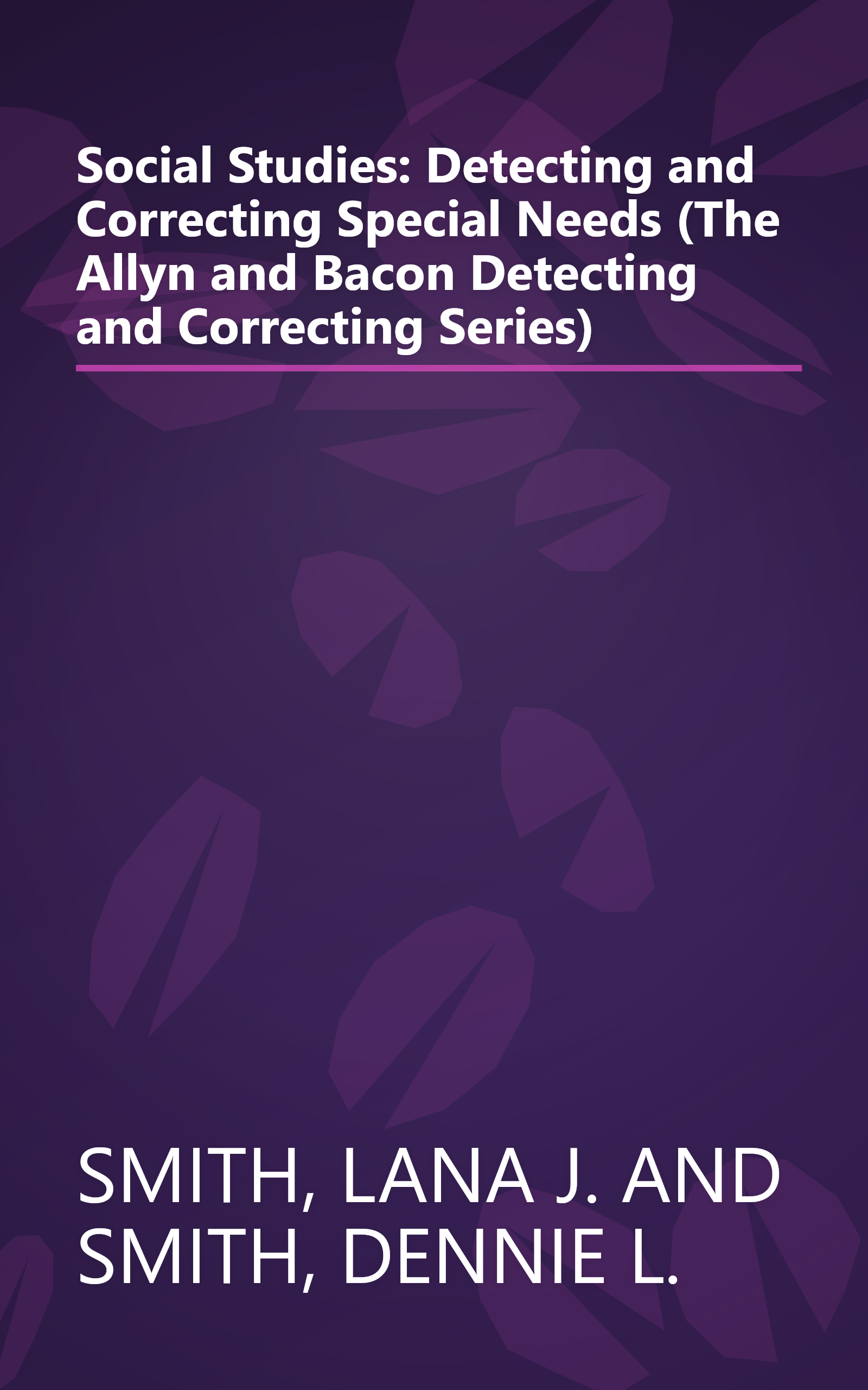 Social Studies: Detecting and Correcting Special Needs (The Allyn and Bacon Detecting and Correcting Series) book cover