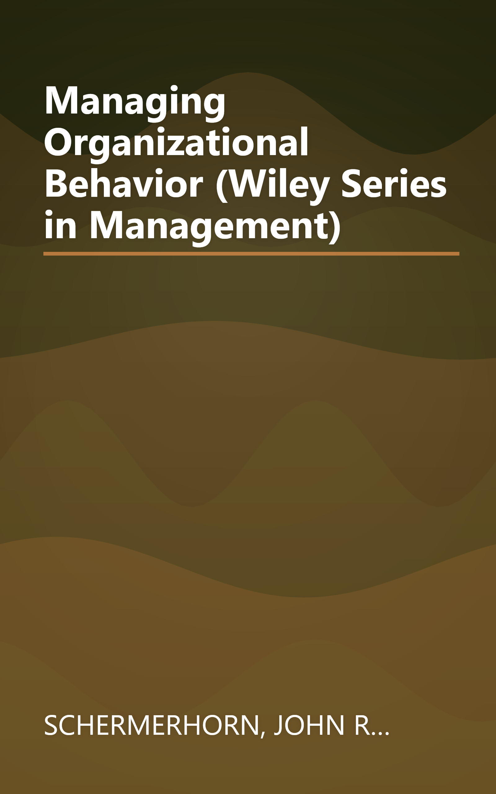 Managing Organizational Behavior (Wiley Series in Management) book cover