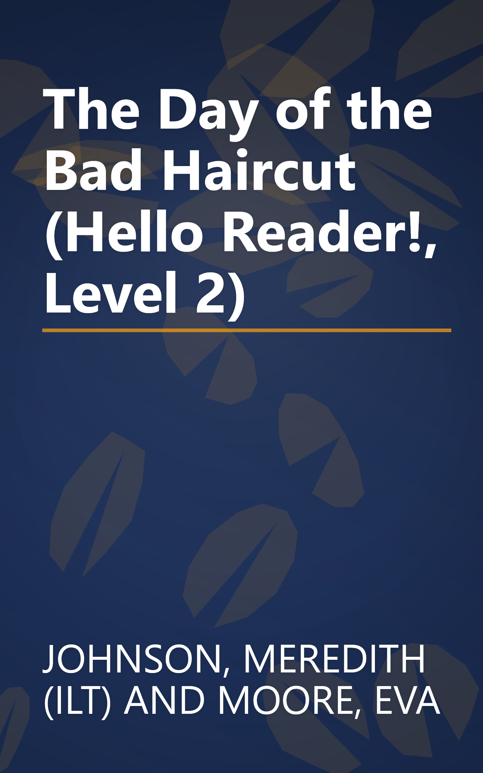 The Day of the Bad Haircut (Hello Reader!, Level 2) book cover