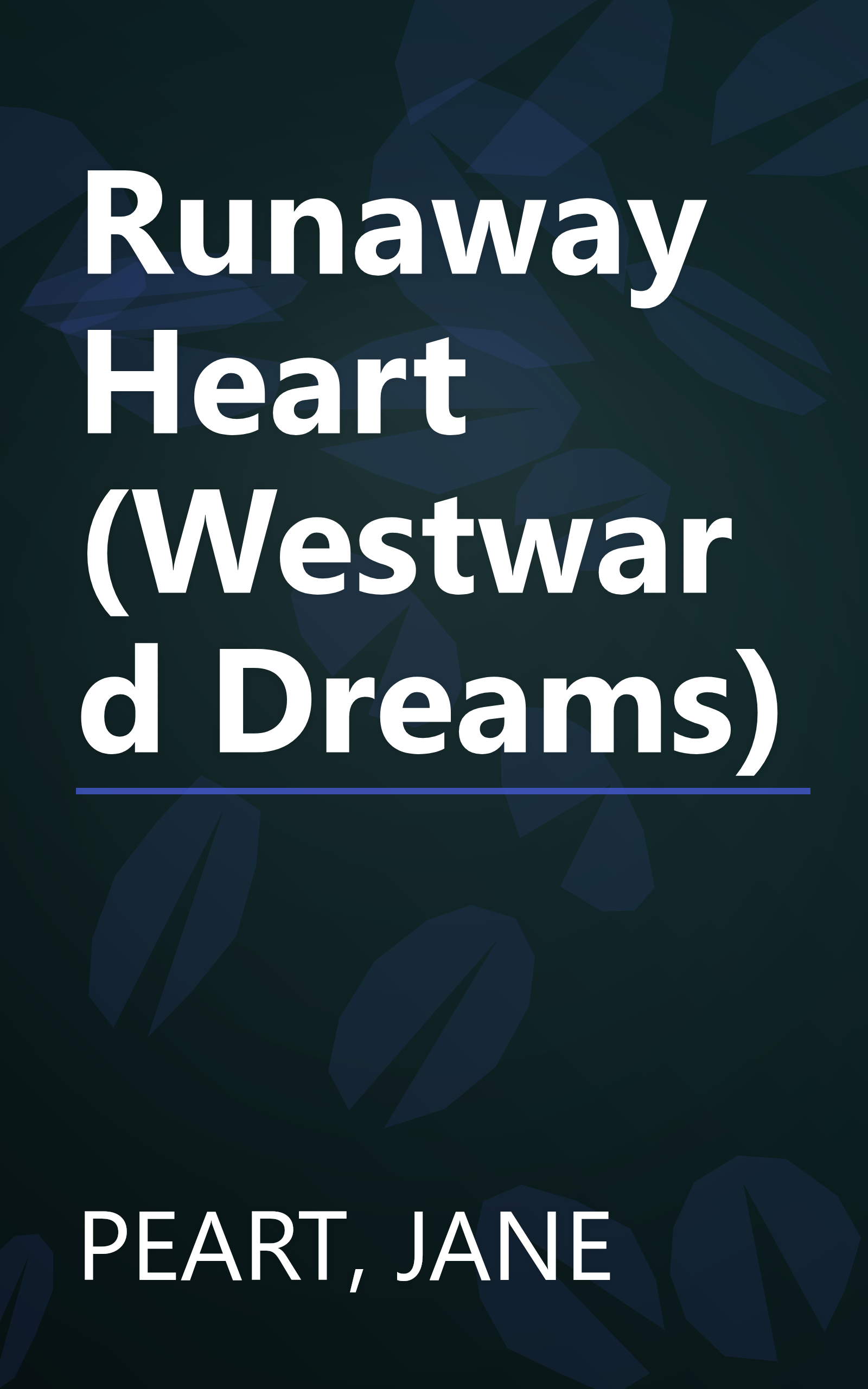 Runaway Heart (Westward Dreams) book cover