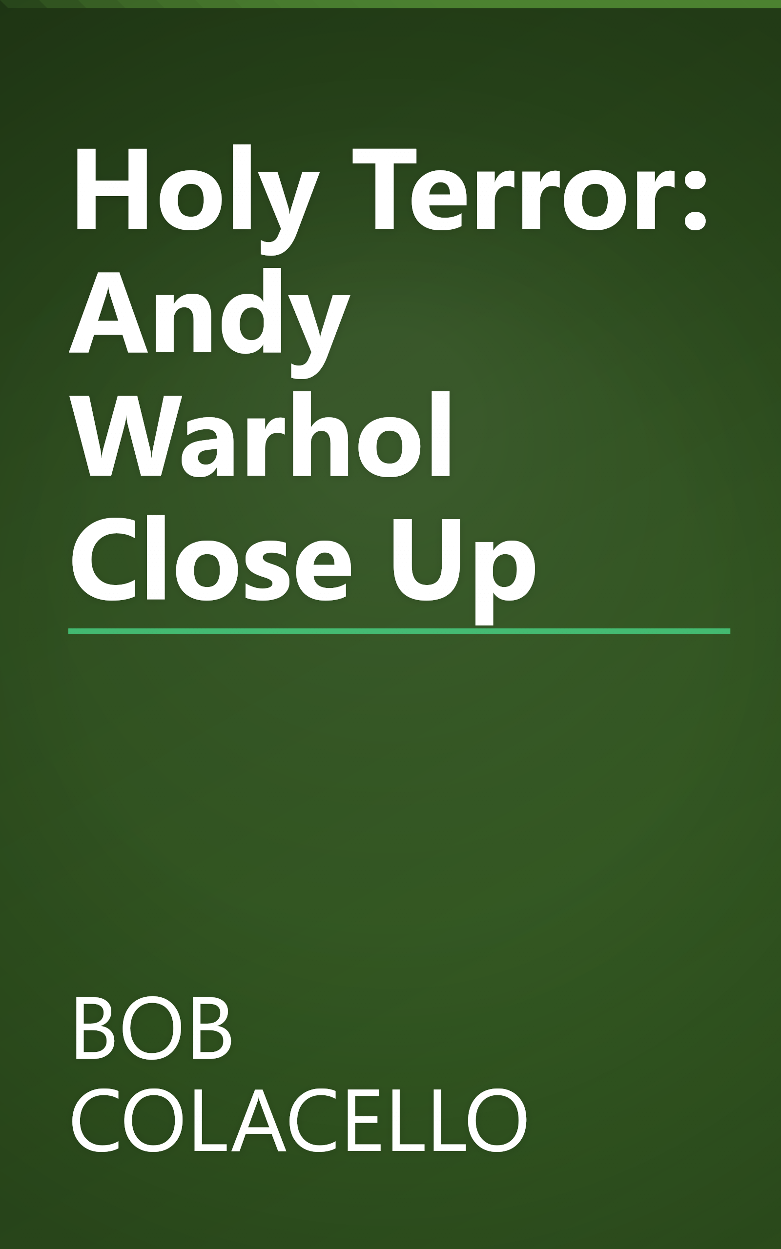 Holy Terror: Andy Warhol Close Up book cover