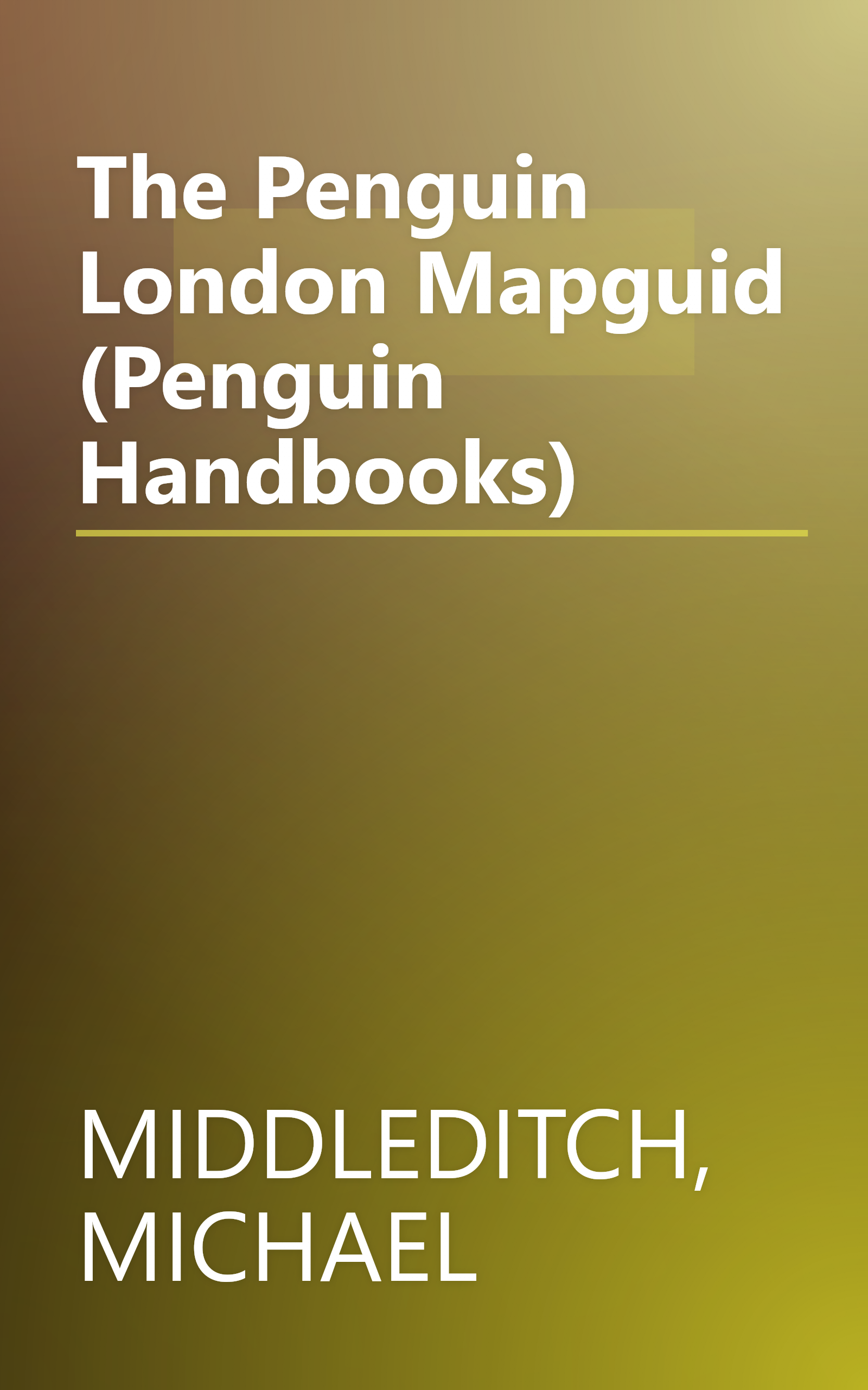 The Penguin London Mapguid (Penguin Handbooks) book cover