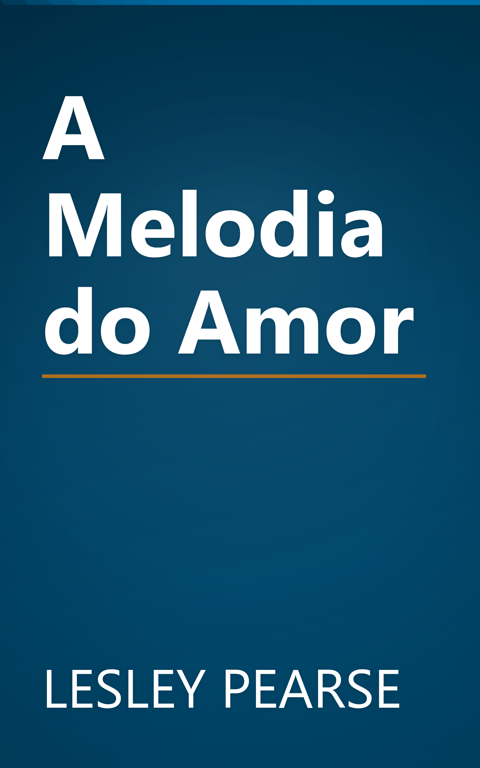 A Melodia do Amor book cover