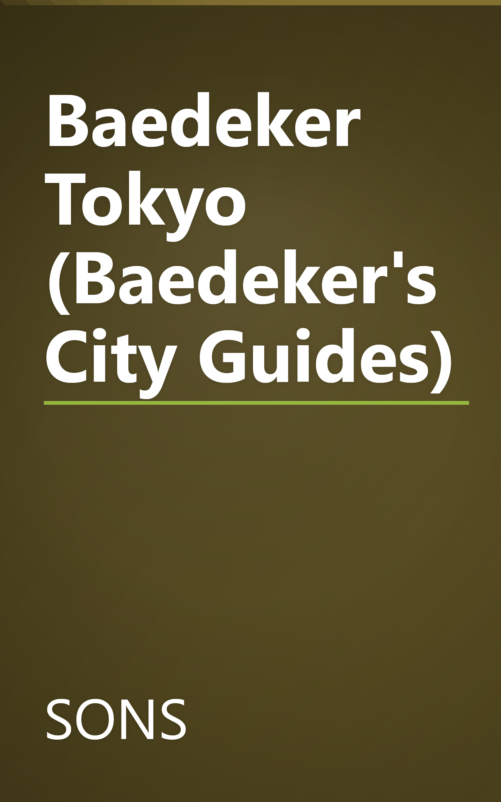 Baedeker Tokyo (Baedeker's City Guides) book cover