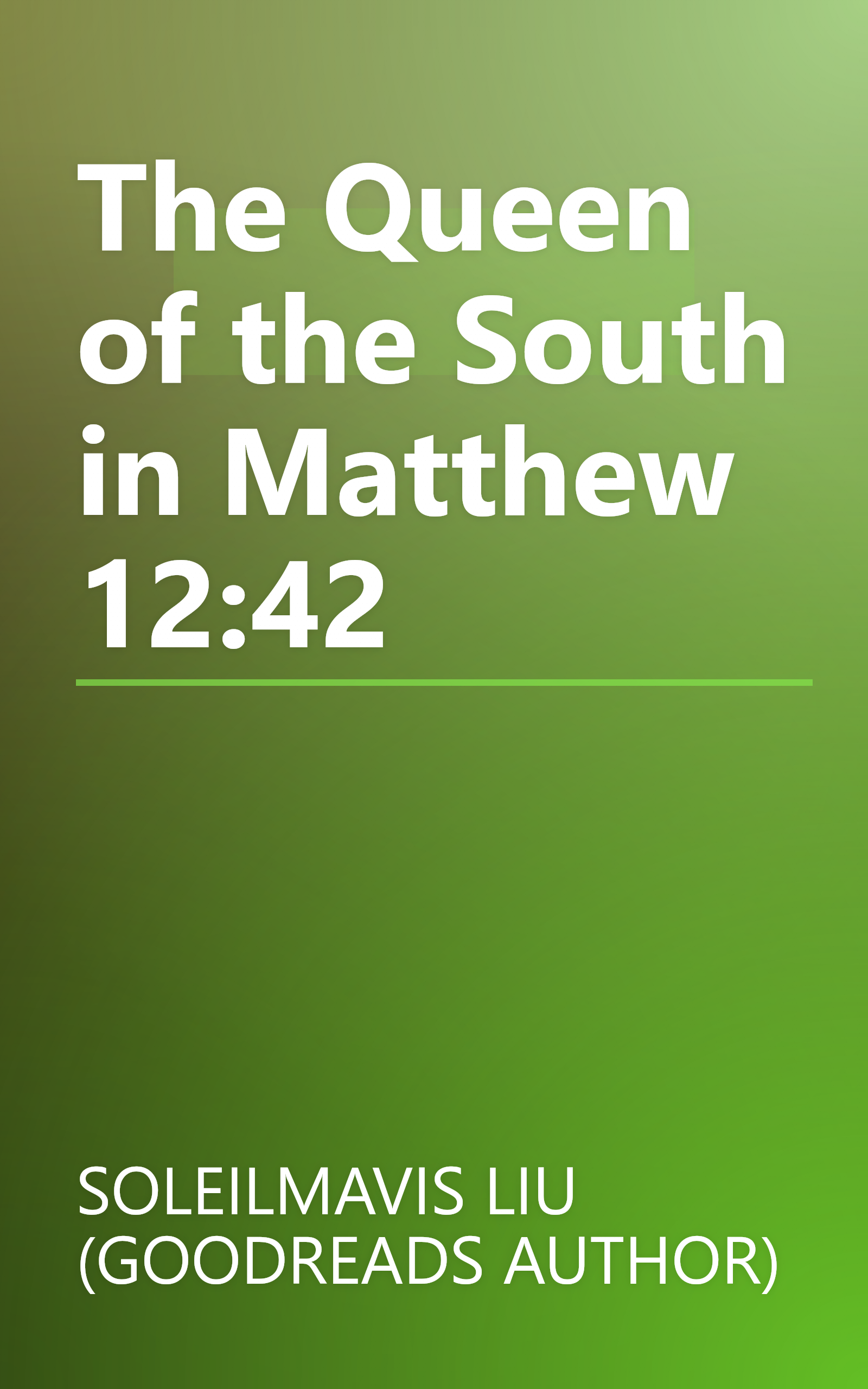 The Queen of the South in Matthew 12:42 book cover