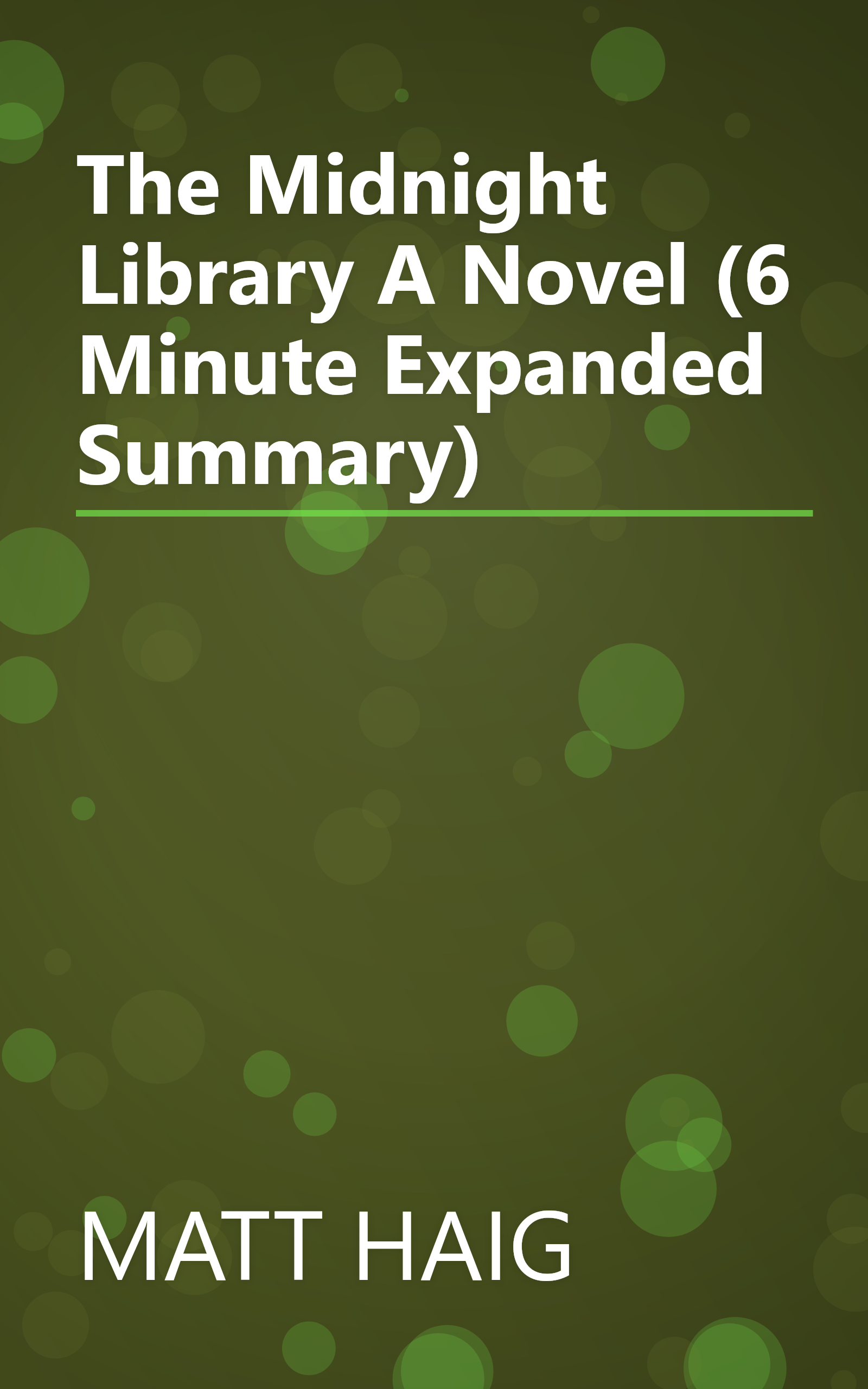 The Midnight Library  A Novel (6 Minute   Expanded Summary) book cover