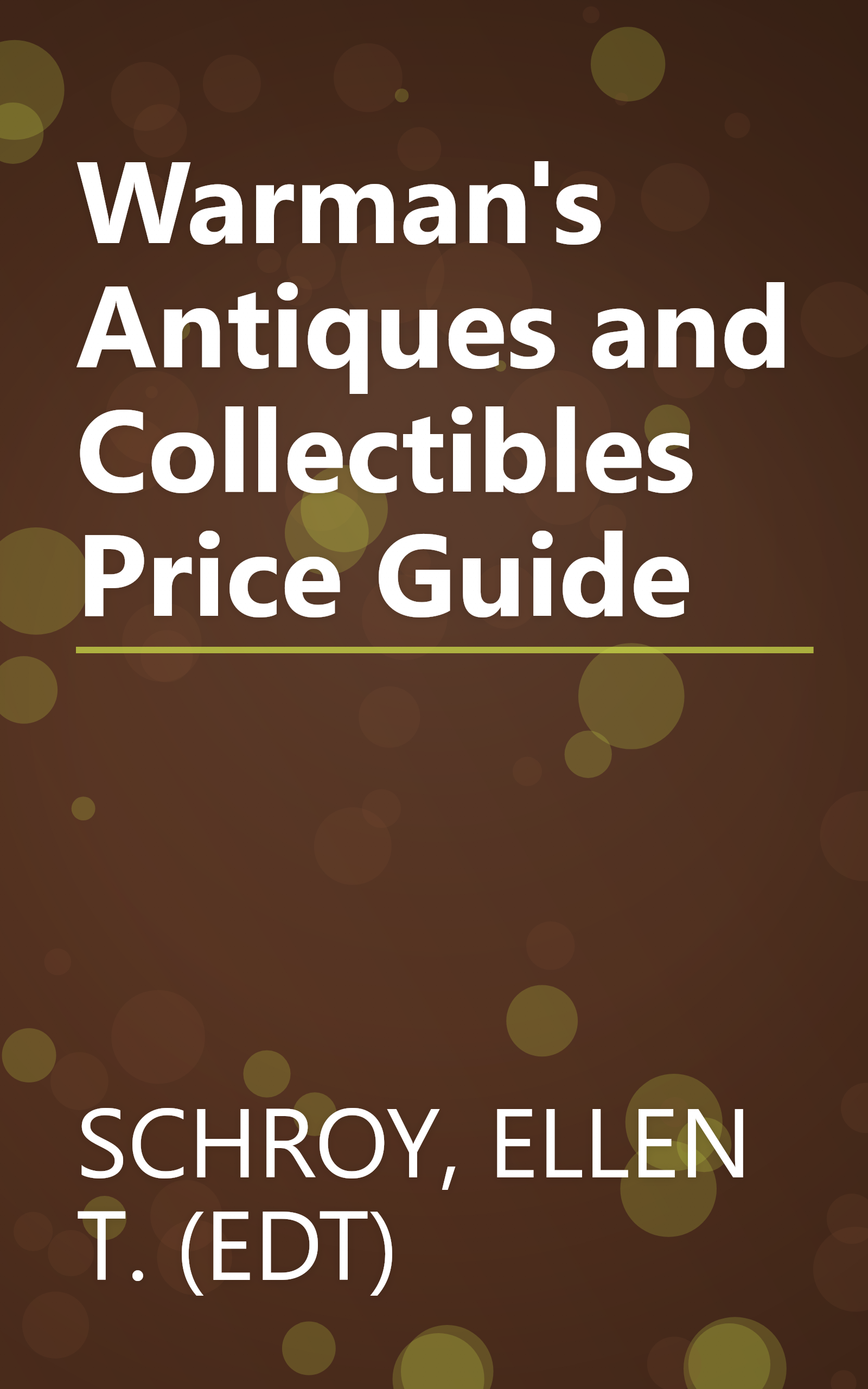 Warman's Antiques and Collectibles Price Guide book cover