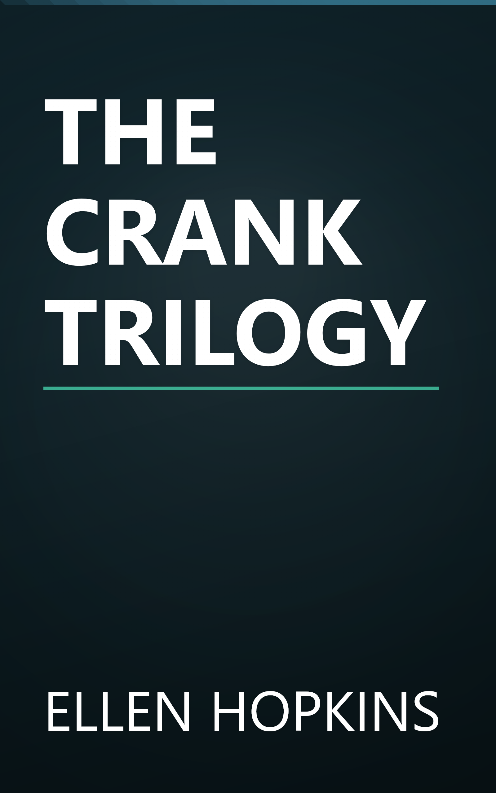 THE CRANK TRILOGY book cover