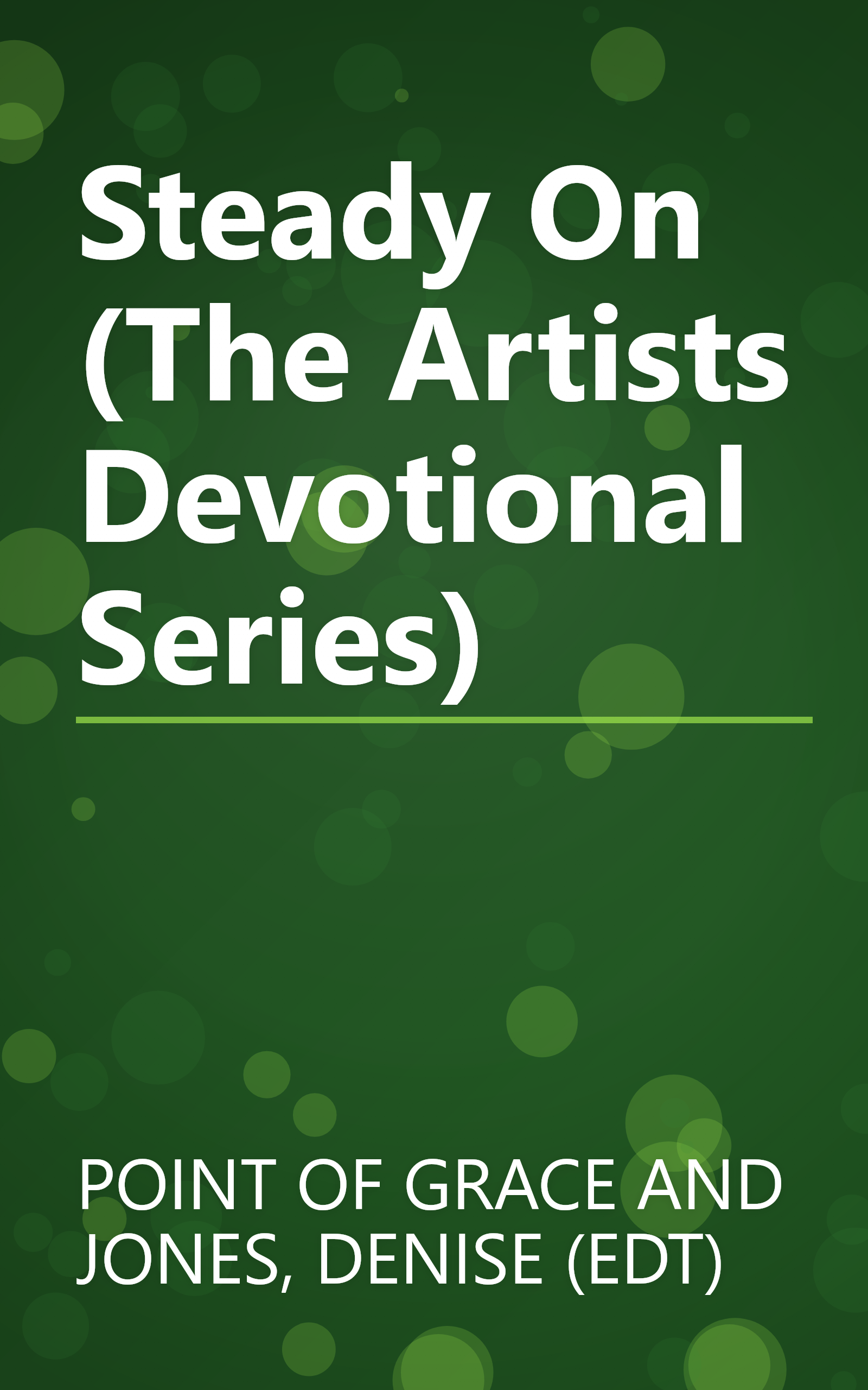 Steady On (The Artists Devotional Series) book cover