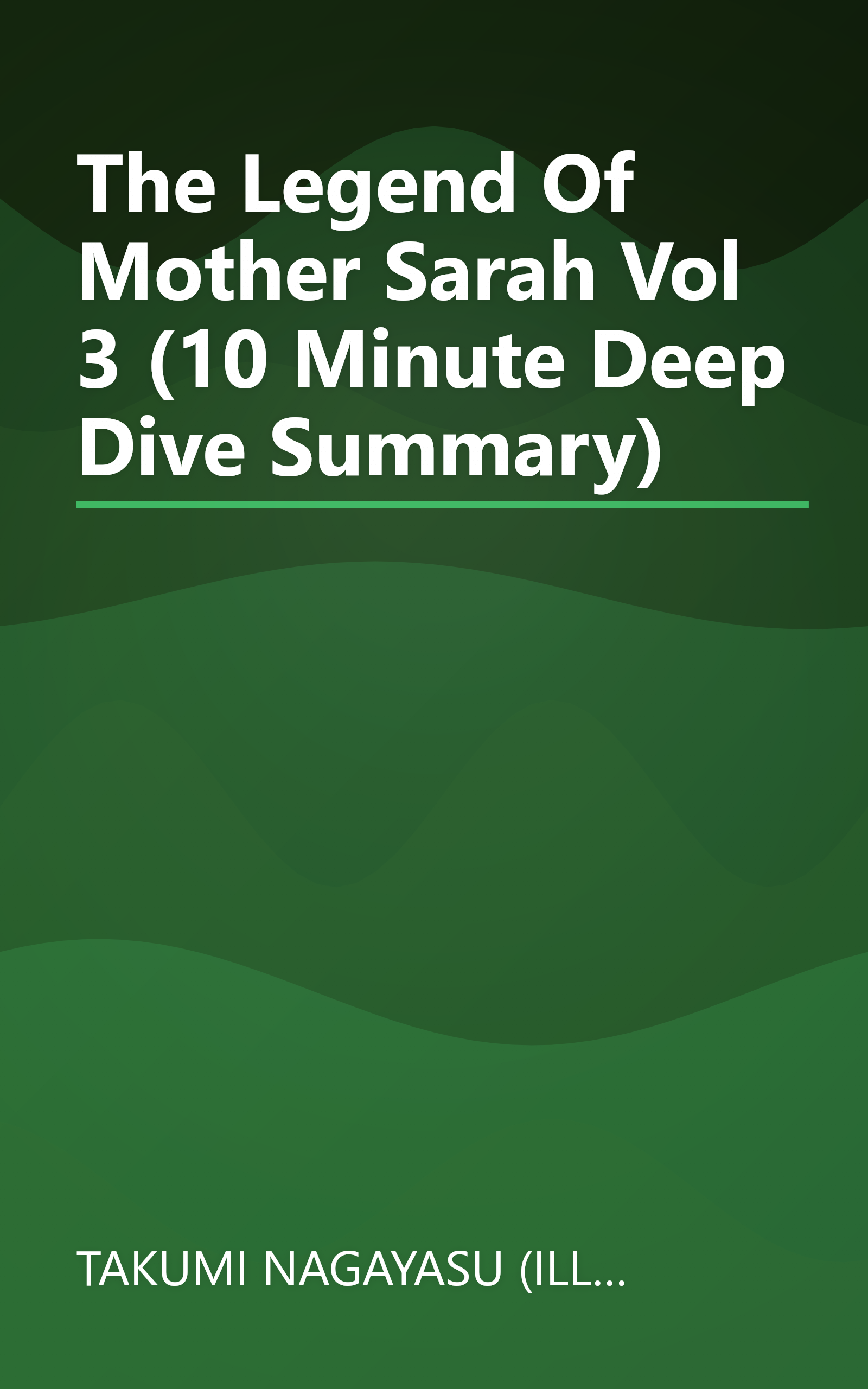 The Legend Of Mother Sarah  Vol  3 (10 Minute   Deep Dive Summary) book cover