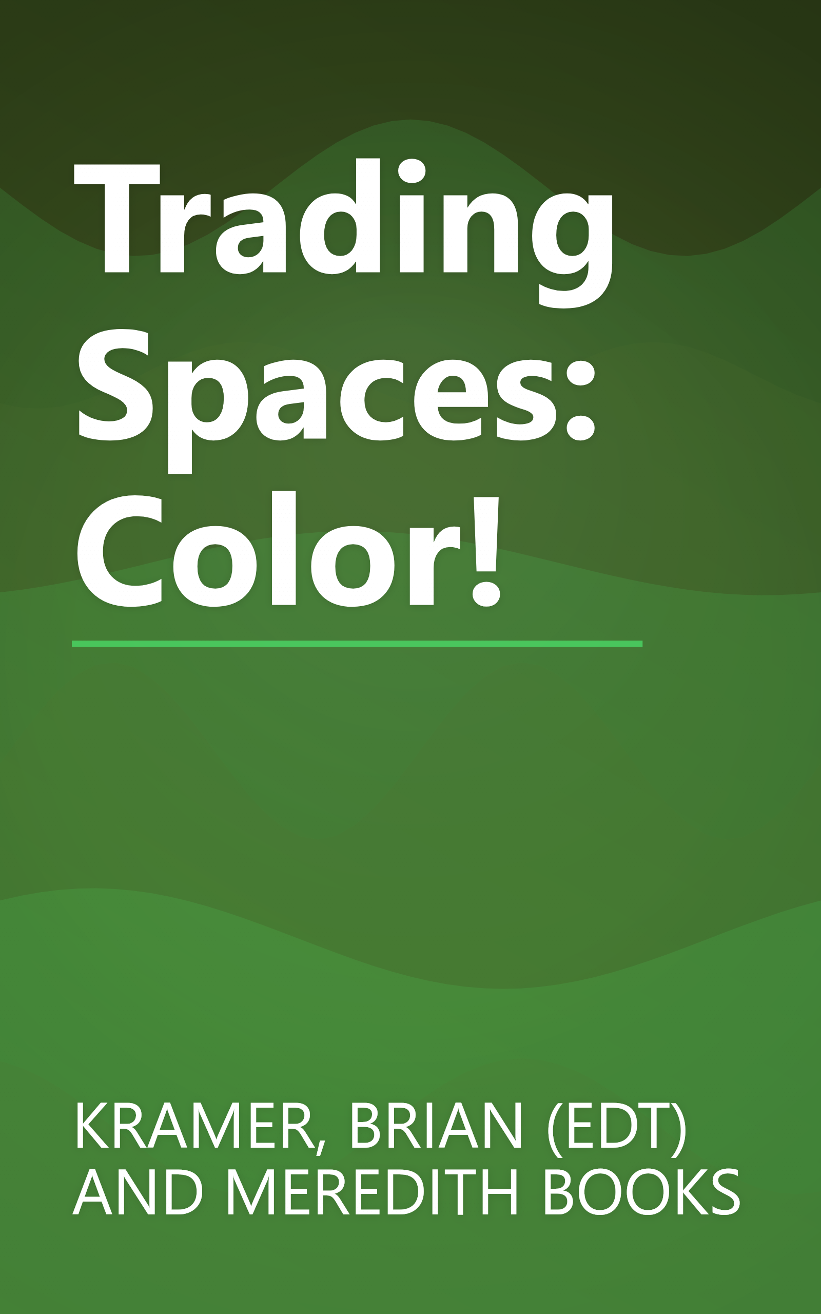 Trading Spaces: Color! book cover