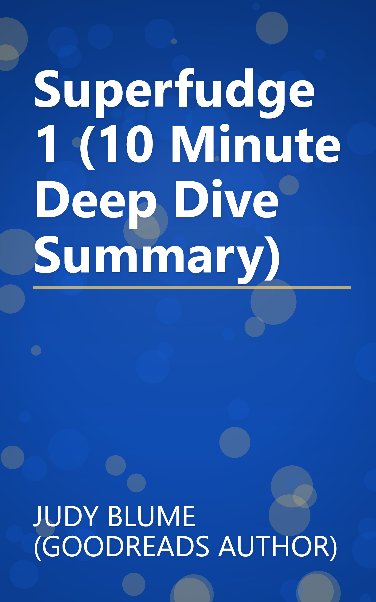 Superfudge 1 (10 Minute   Deep Dive Summary) book cover