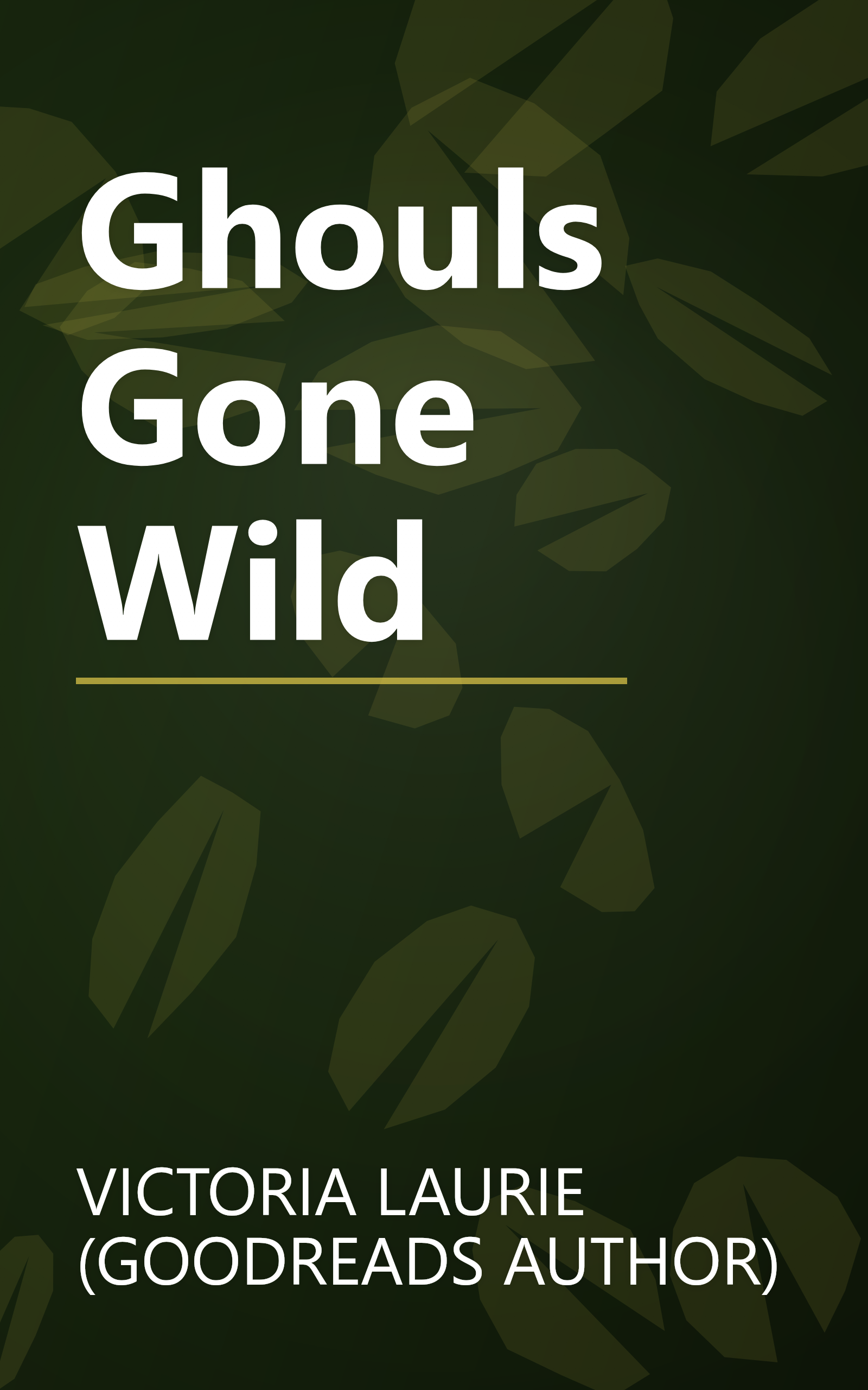 Ghouls Gone Wild book cover
